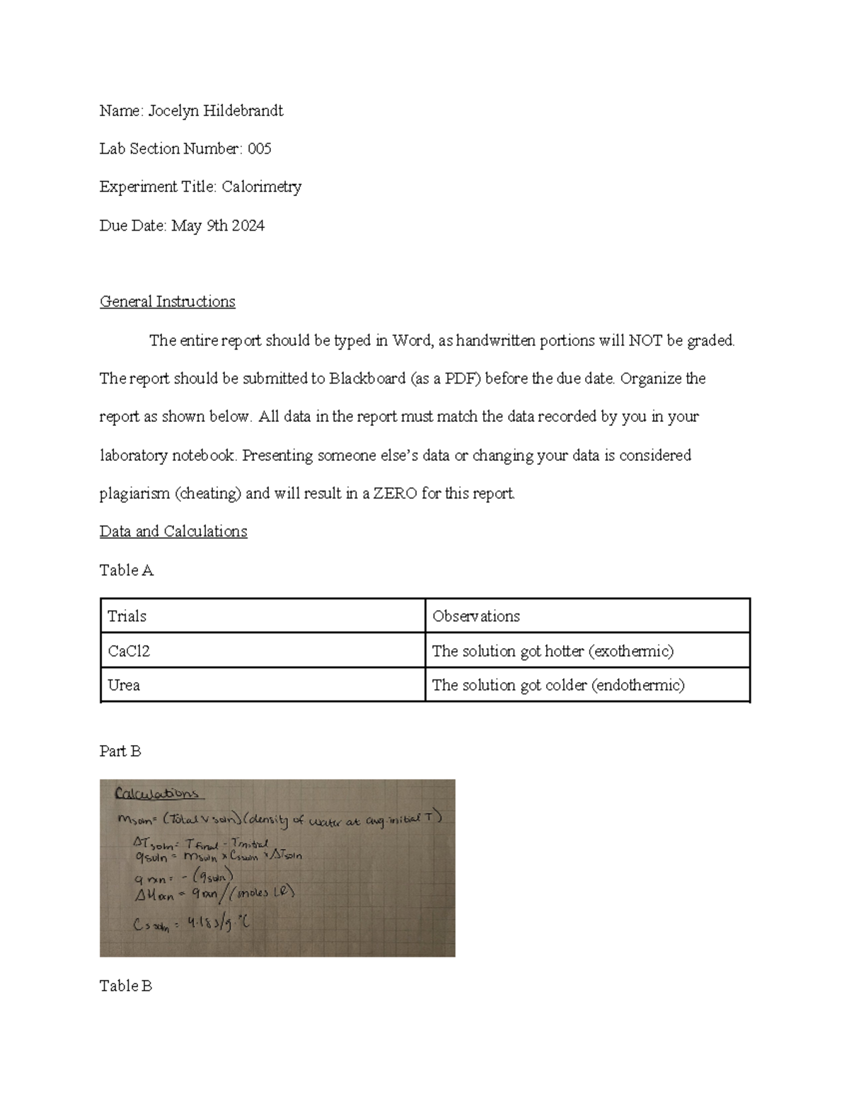 Calorimetry Report - Name: Jocelyn Hildebrandt Lab Section Number: 005 Experiment Title ...