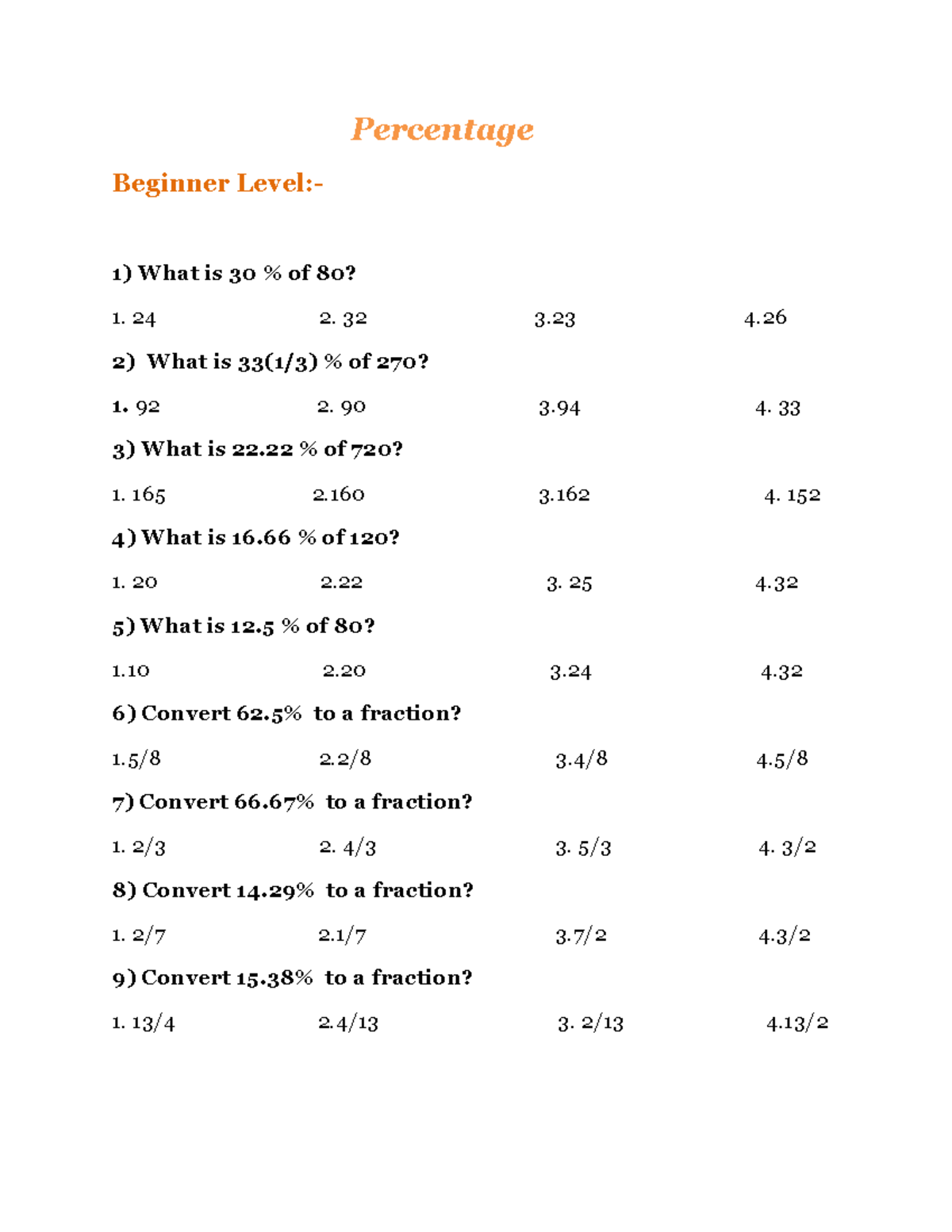 Percentage - aptitude questions - Percentage Beginner Level:- What is ...