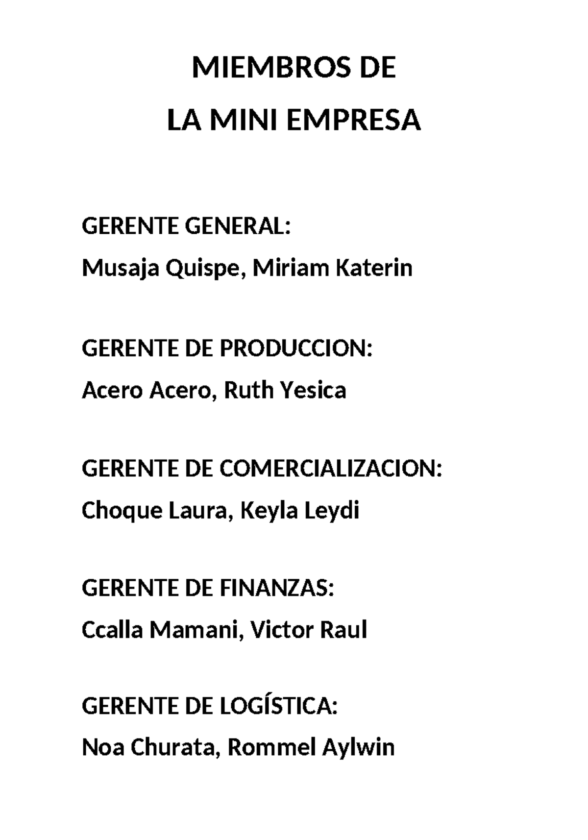 EPT - No copiar - MIEMBROS DE LA MINI EMPRESA GERENTE GENERAL: Musaja ...