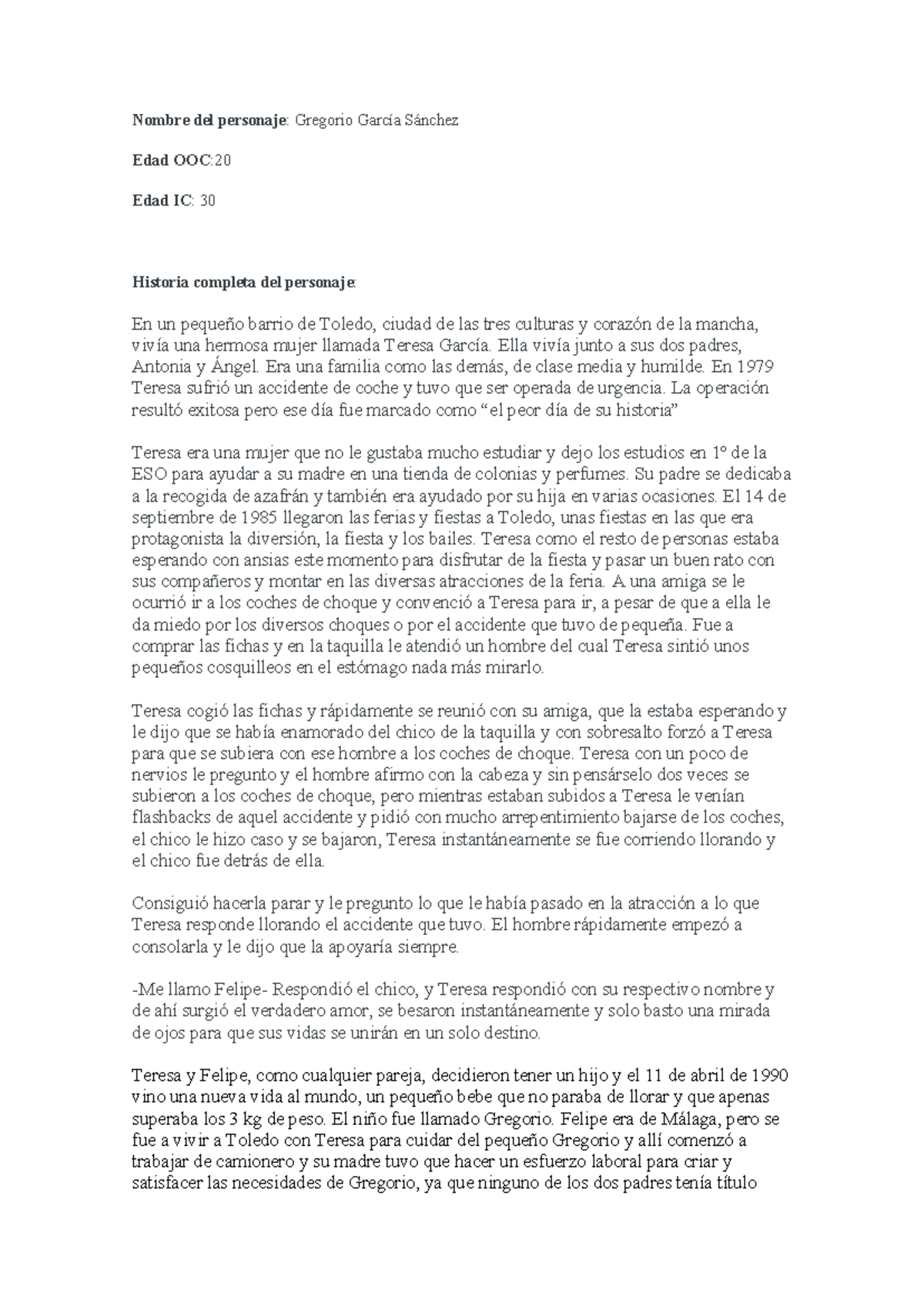 Gregorio- Resumen Patrimonio Cultural - Nombre del personaje: Gregorio García Sánchez Edad OOC ...