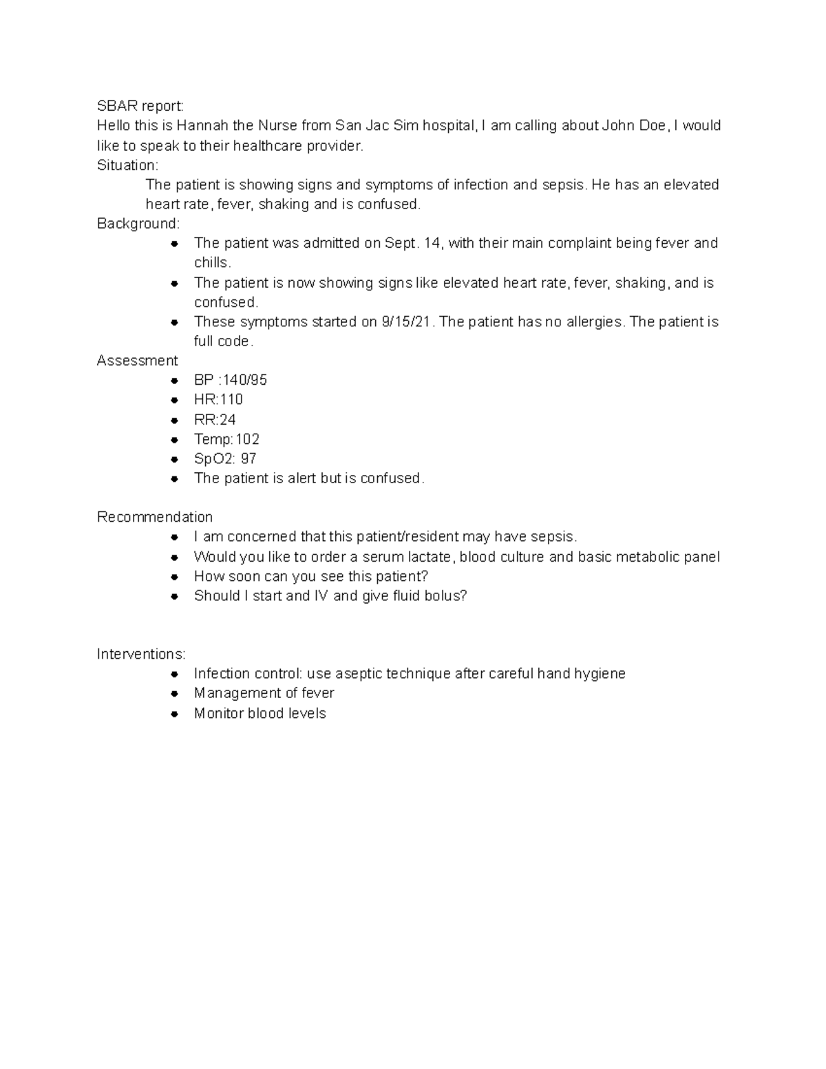 SBAR report example clinical - SBAR report: Hello this is Hannah the ...