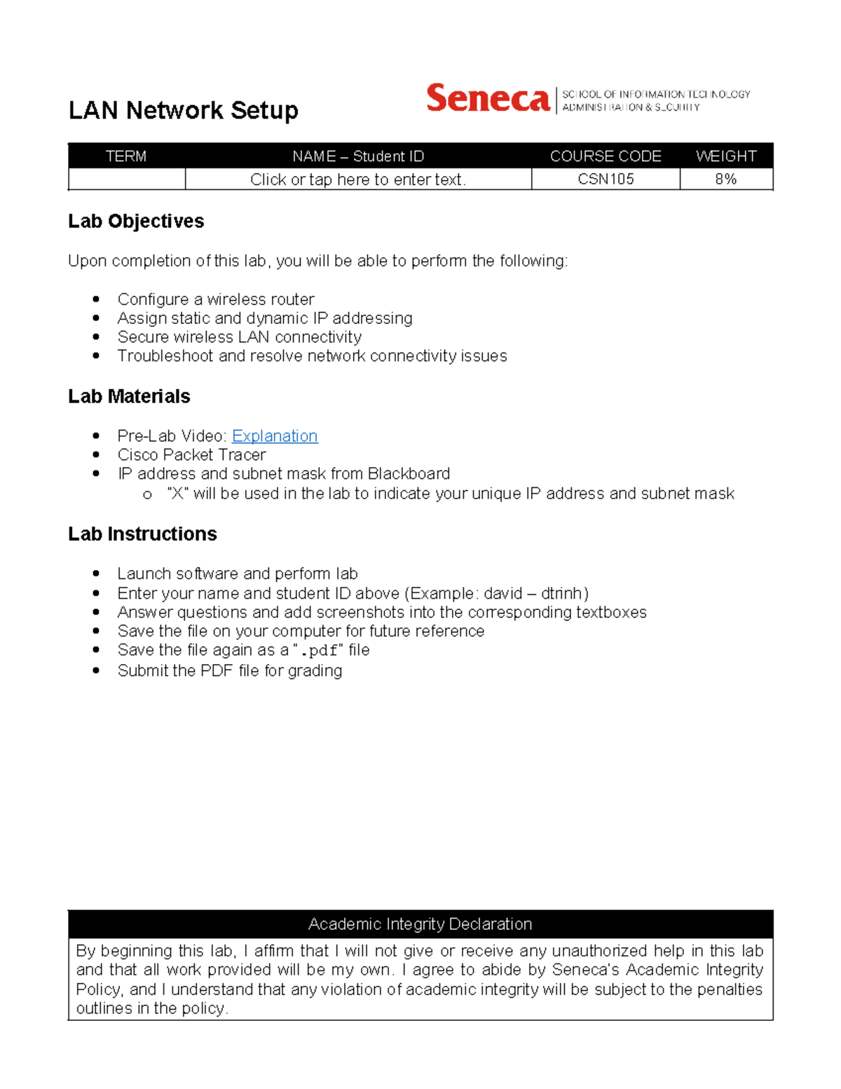 CSN-Lab 3 - practice - LAN Network Setup TERM NAME – Student ID COURSE CODE WEIGHT Click or tap ...