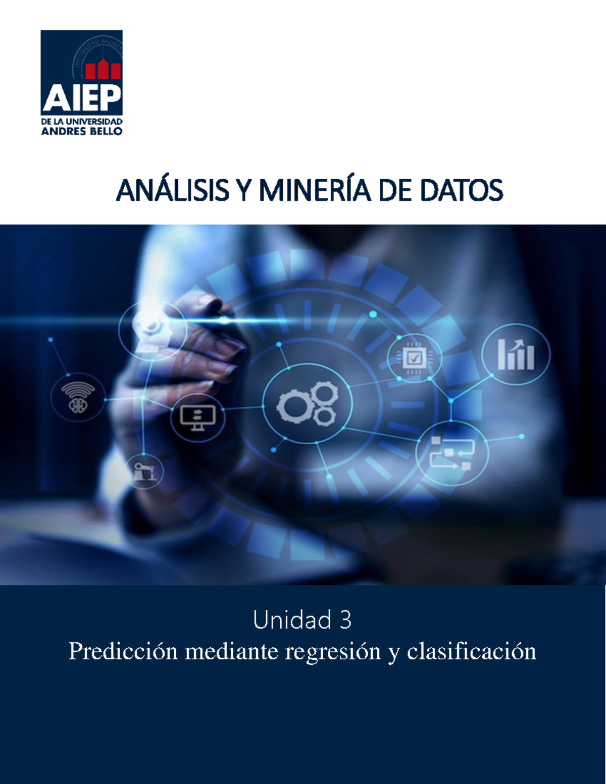 VF AMD101 Apunte Semana 8 - Unidad 3 Predicción mediante regresión y ...