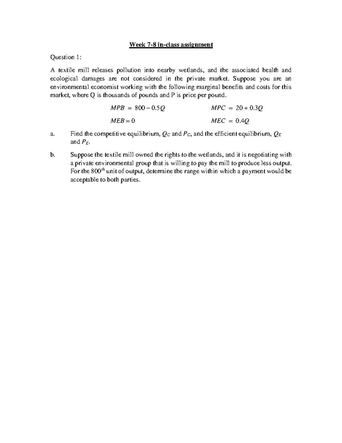 Week 7-8 in-class assignment 23-24B - Week 7 - 8 in-class assignment Question 1 : A textile mill ...