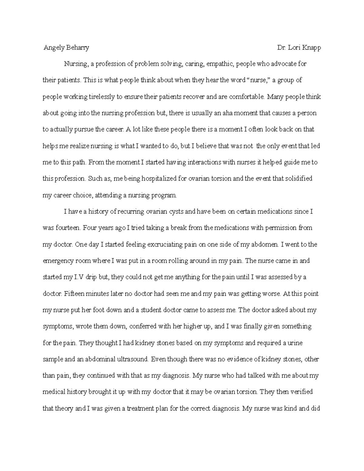 Why I chose nursing - This is essay done for Lori Knapp's class. It is ...