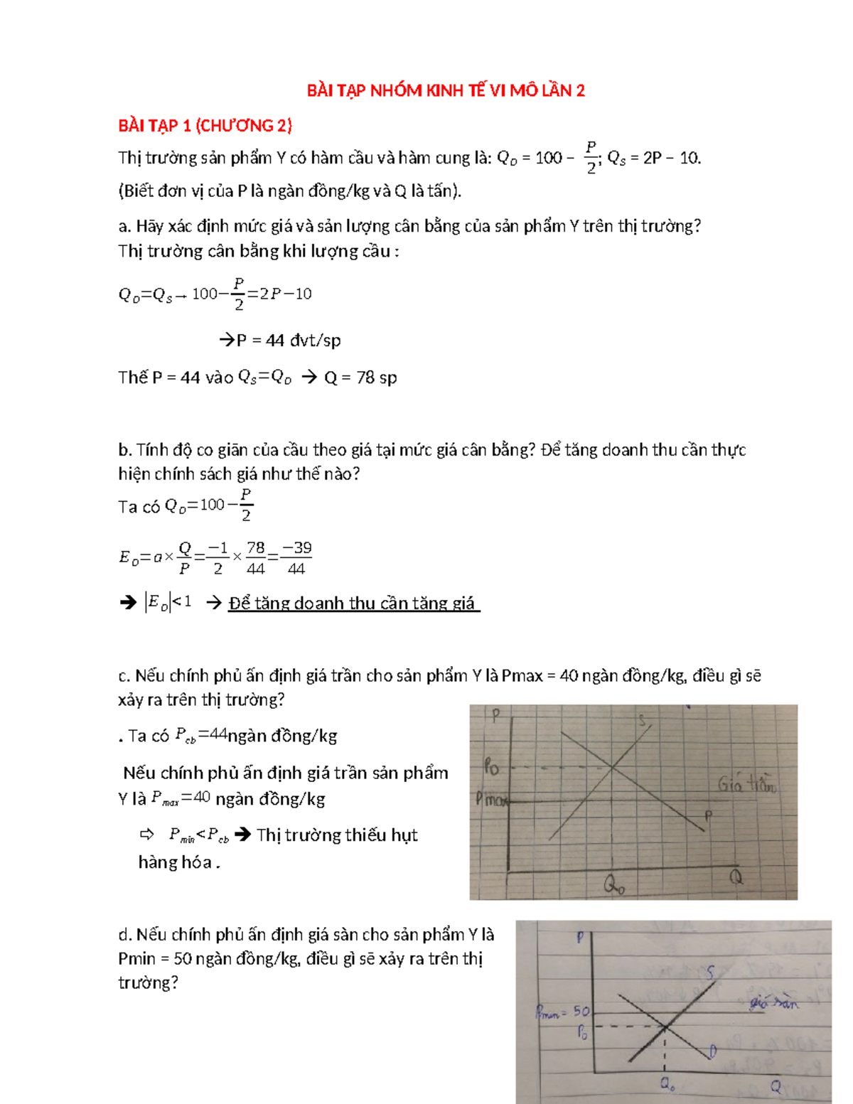 Bài Tập Nhóm 7 KTVM - KTVM - BÀI TẬP NHÓM KINH TẾ VI MÔ LẦN 2 BÀI TẬP 1 (CHƯƠNG 2) Thị trường ...