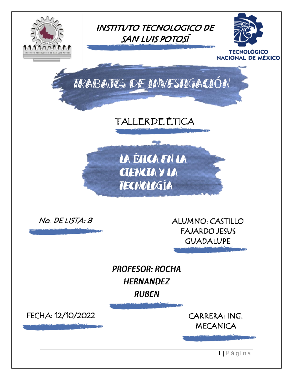 LA Ética EN LA Ciencia Y LA Tecnologia - TRABAJOS DE INVESTIGACI”N TALLER DE .. LA ... TICA EN ...