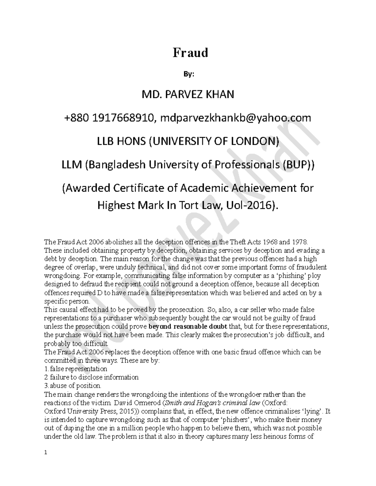 Fraud - lecture - Fraud By: MD. PARVEZ KHAN +880 1917668910, mdparvezkhankb@yahoo LLB HONS - Studocu