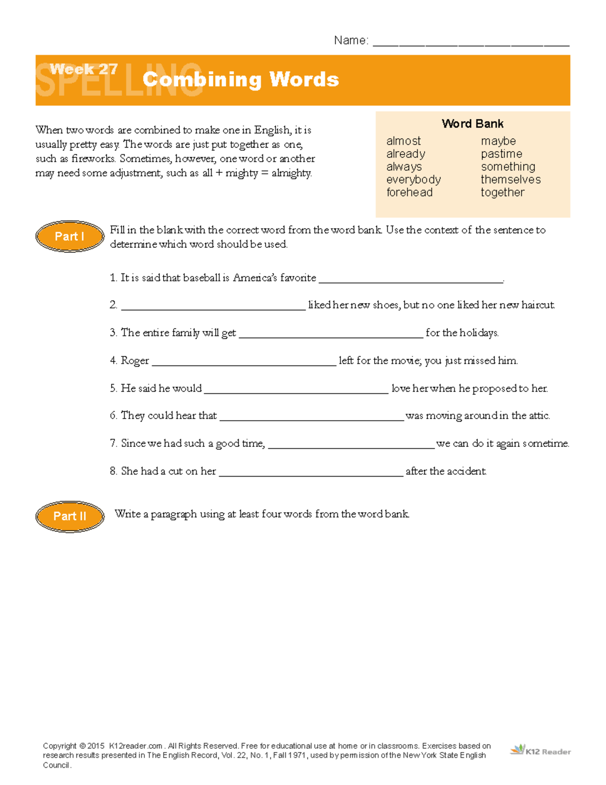 Wk 27 combining words - Spelling Part I Part II Copyright © 2015 ...