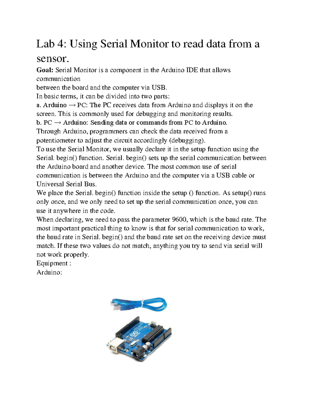 BC00060 Linh PH Lab4 - sdsdsdsd - Lab 4: Using Serial Monitor to read data from a sensor. Goal ...