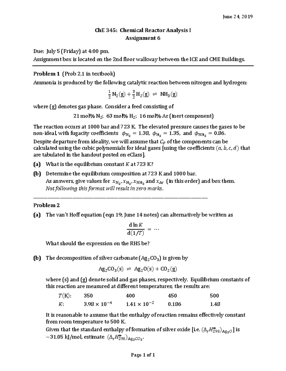 A6 - assignment 6 question - June 24, 2019 ChE 345: Chemical Reactor ...