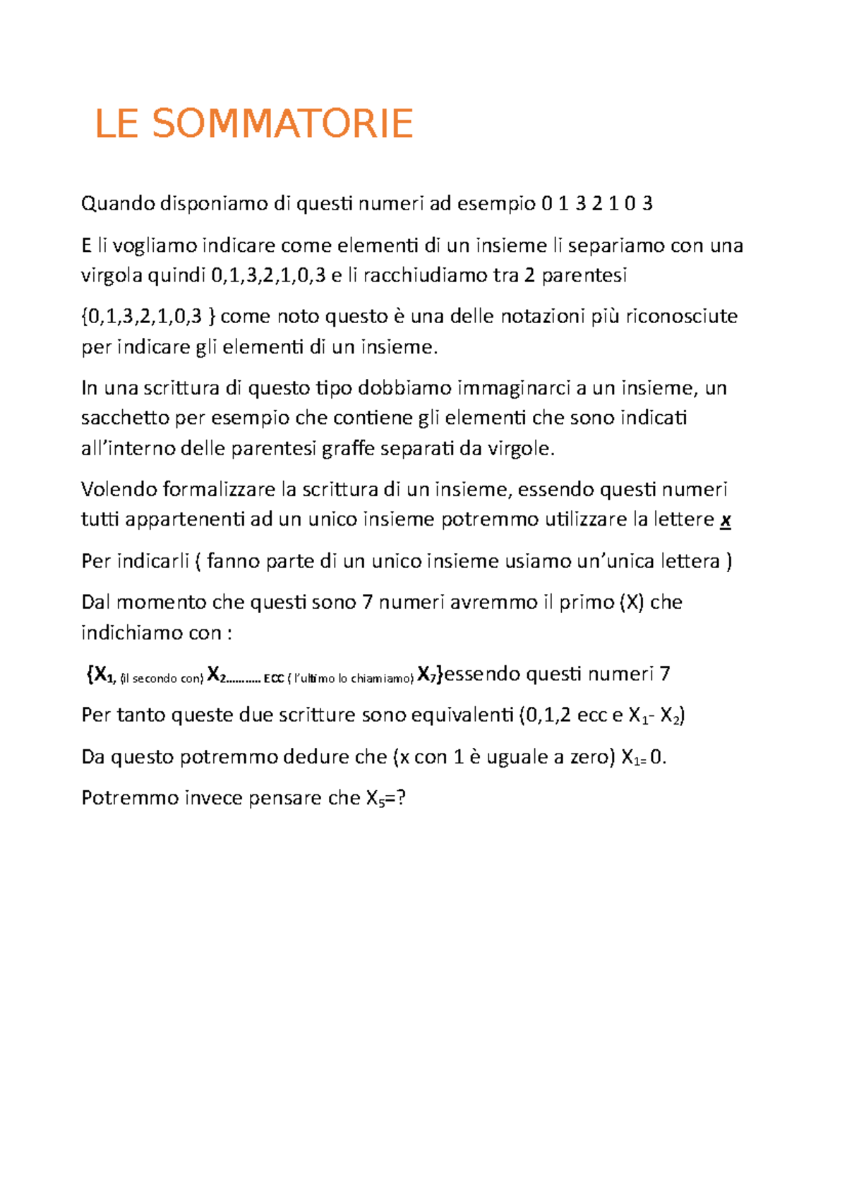 Statistica H - LE SOMMATORIE Quando disponiamo di questi numeri ad ...