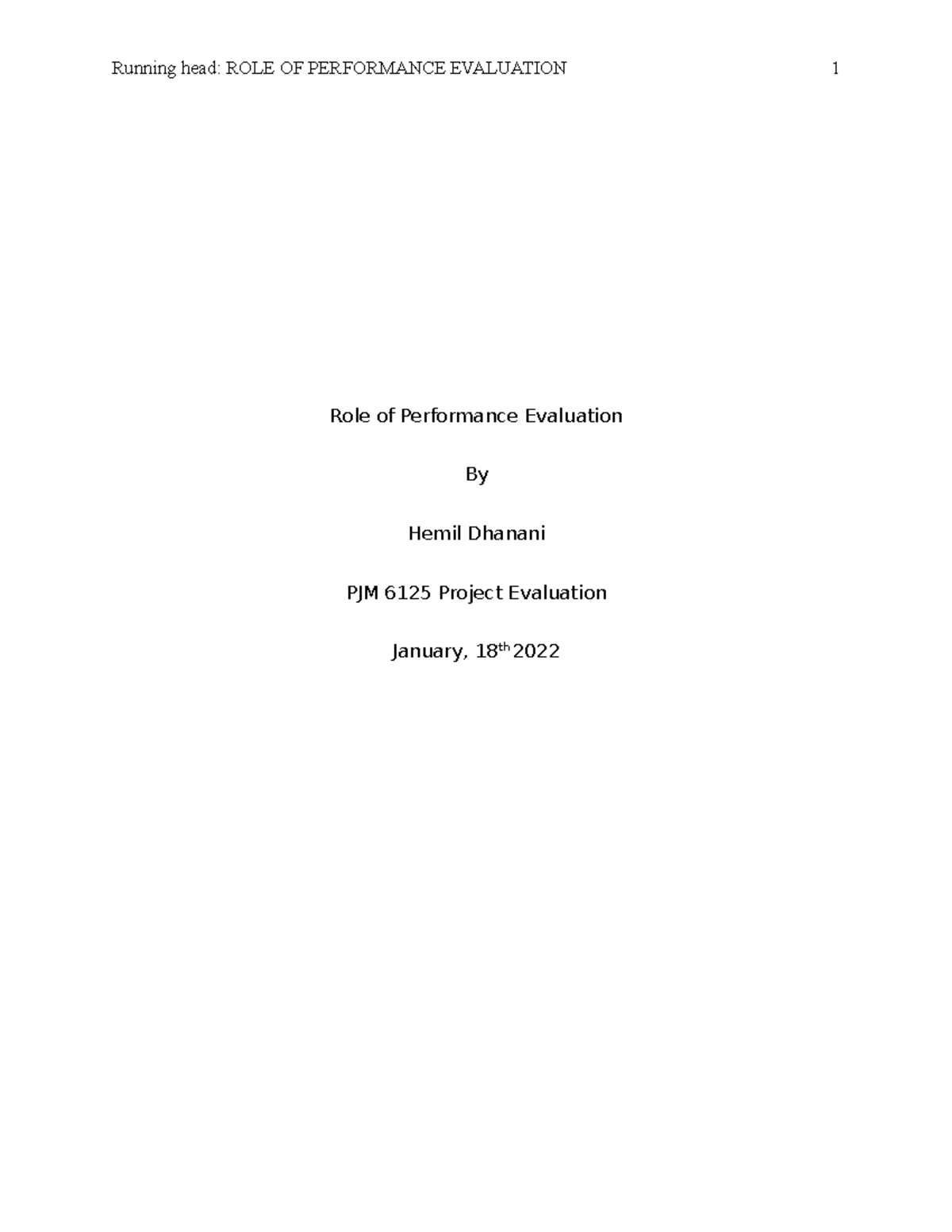 PJM6125 Project Evaluation Paper - Running head: ROLE OF PERFORMANCE EVALUATION 1 Role of - Studocu