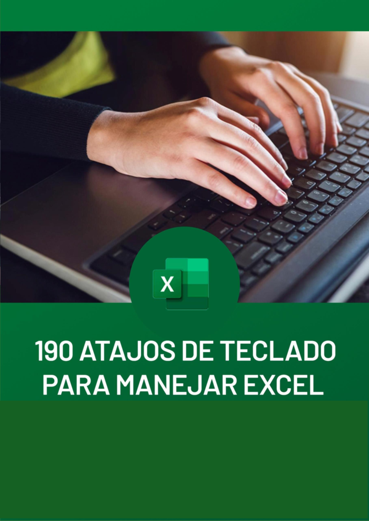 190 Atajos para manejar Excel - Contenido ¿Qué es un atajo de teclado ...