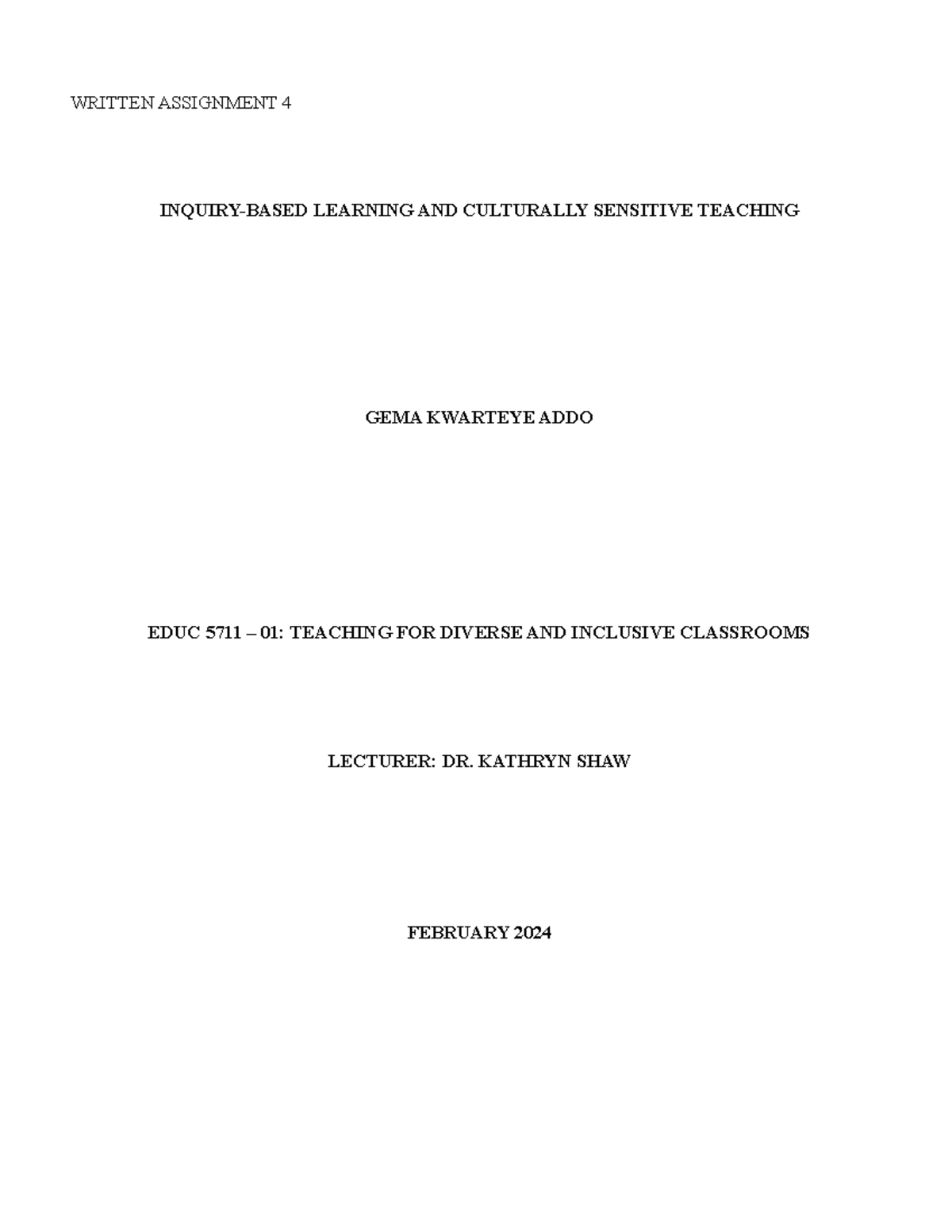 Written Assignment 4 - teaching for inclusive classrooms week 5 ...