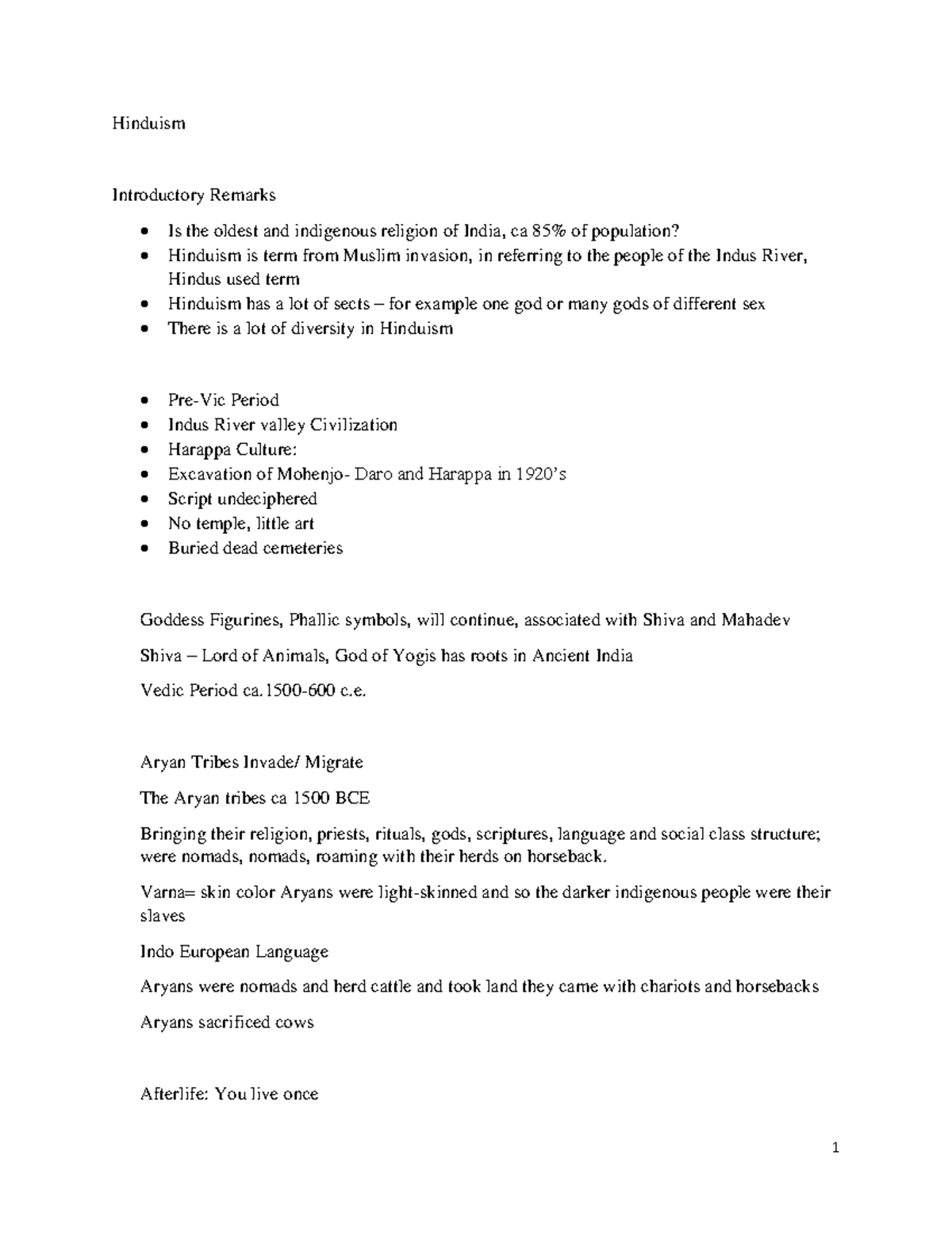 Hinduism Notes - Hinduism Introductory Remarks Is the oldest and ...