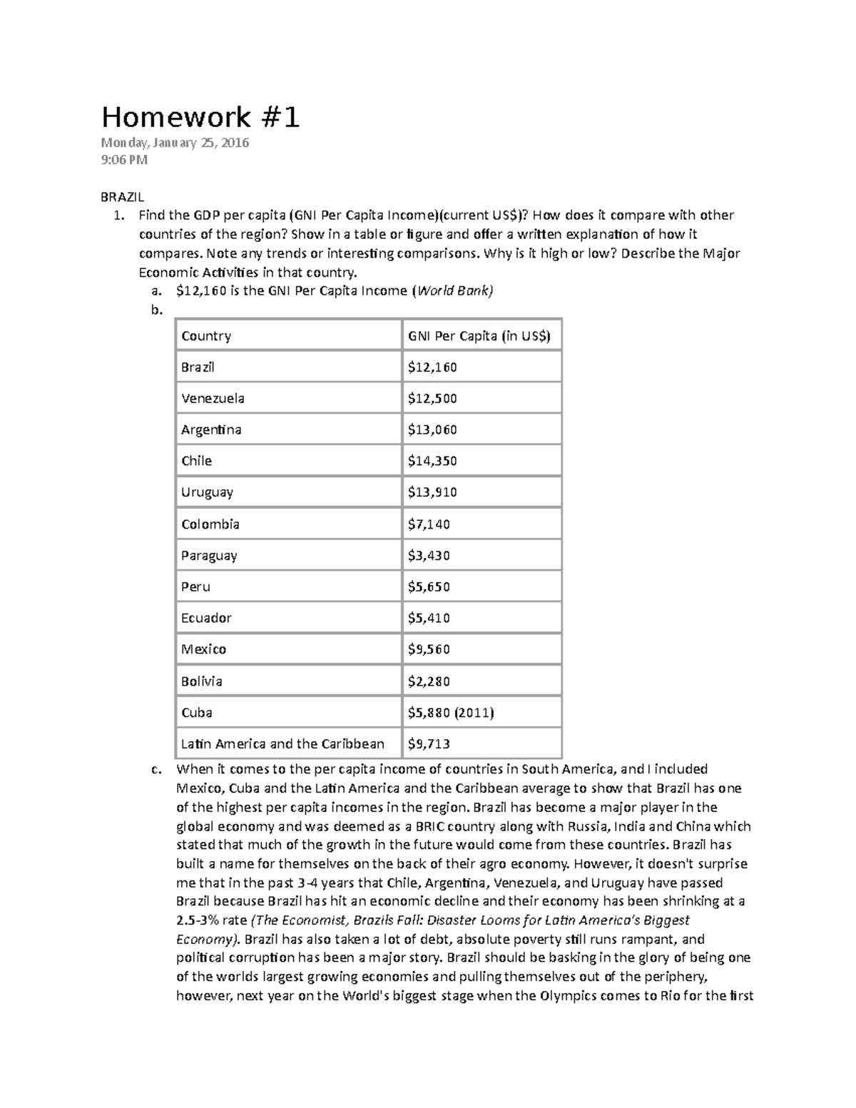 Homework 1 Econ Deve - Homework #1 Monday, January 25, 2016 9:06 PM ...