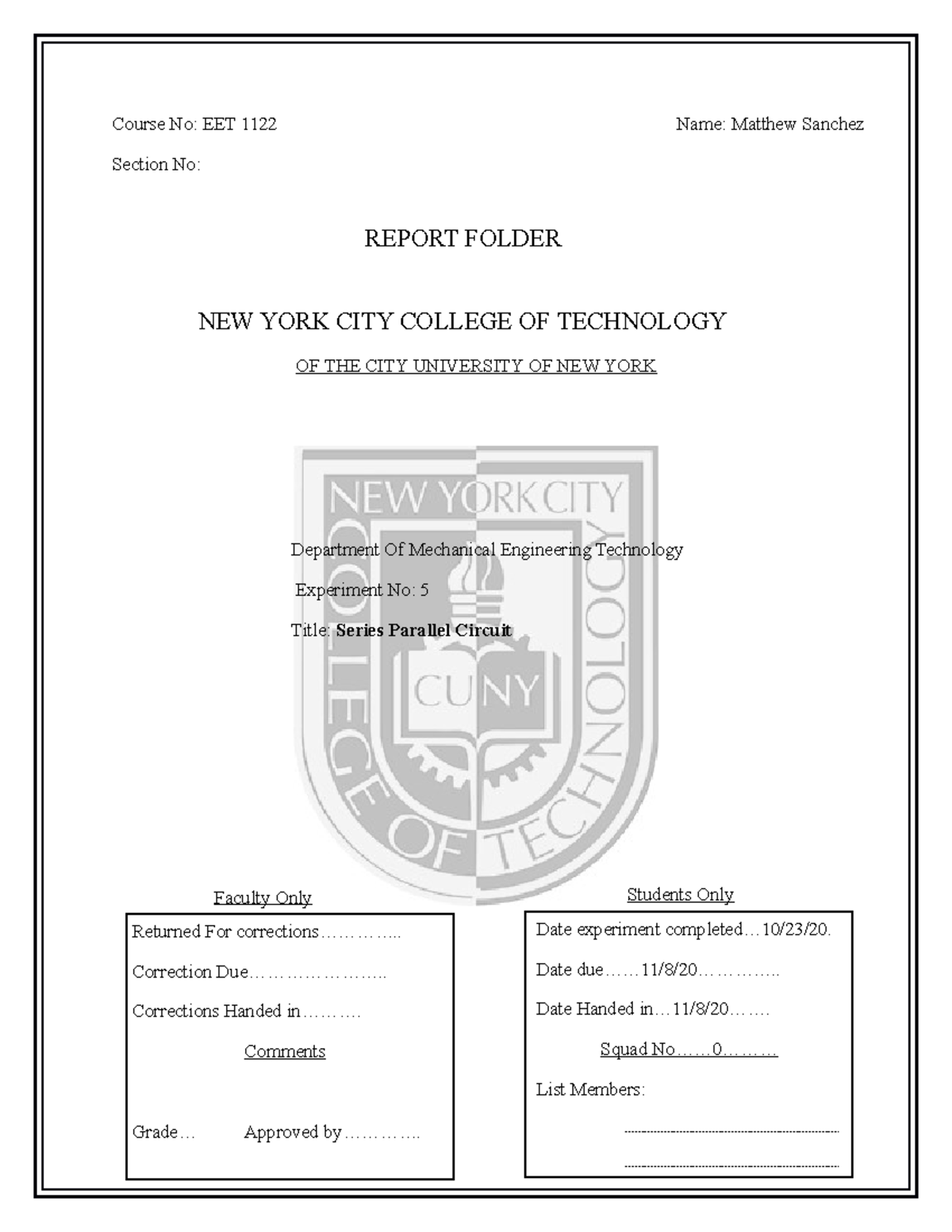 TEST LAB Series Parallel Circuit (Report 5) 11 - Course No: EET 1122 ...