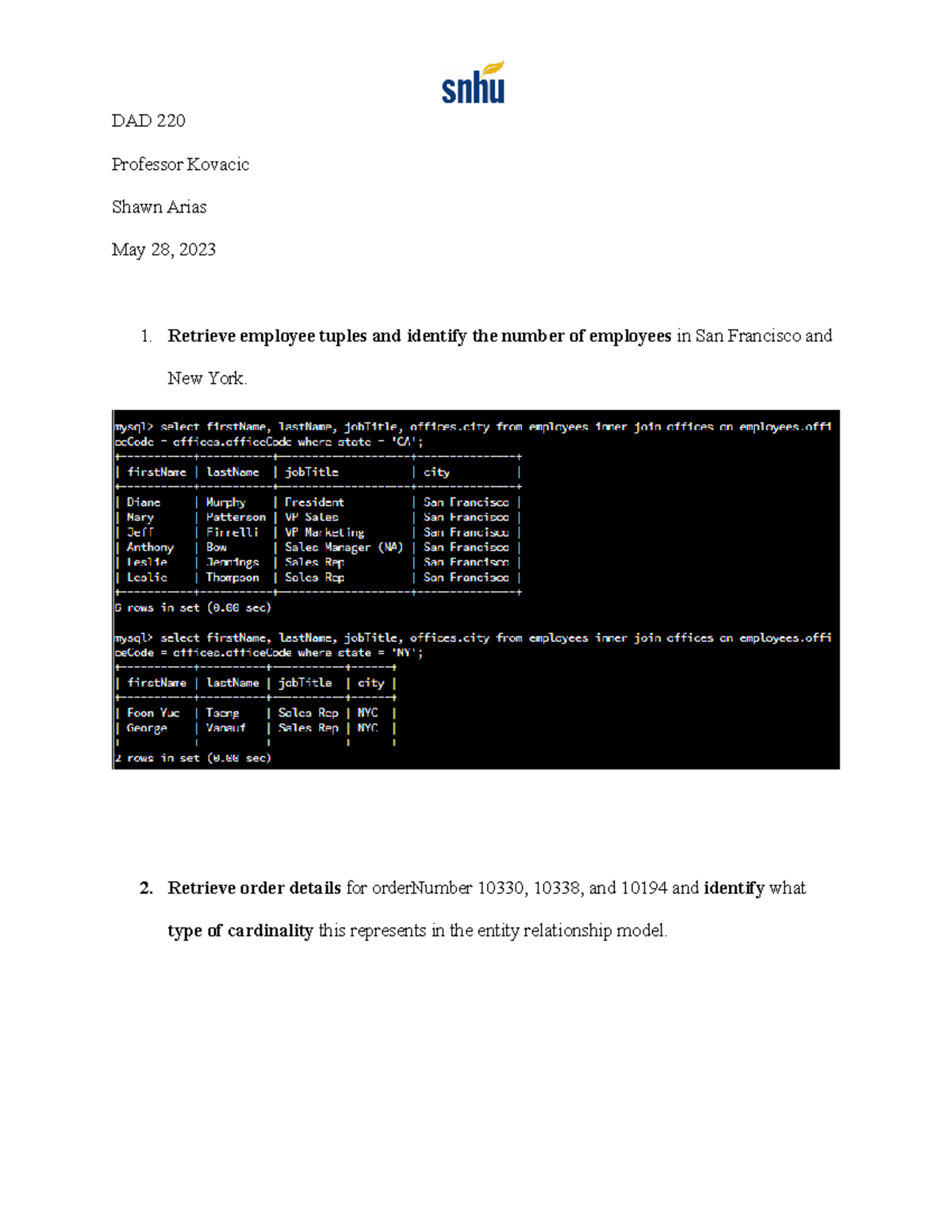 DAD 220 Cardinality and Targeted Data - DAD 220 Professor Kovacic Shawn ...