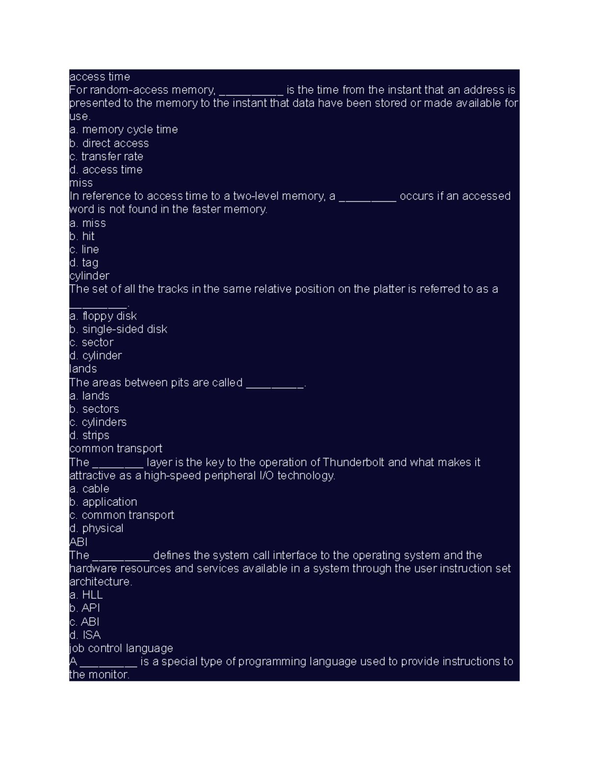 Cea201_FE Full(T/F) - access time For random-access memory, __________ is the time from the ...