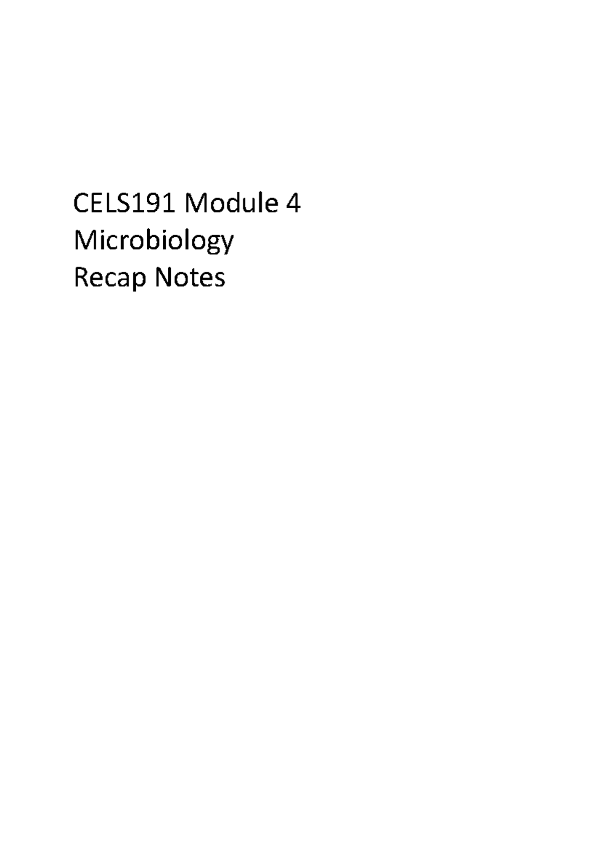 CELS191 Module 4 summary - CELS191 Module 4 Microbiology Recap Notes ...