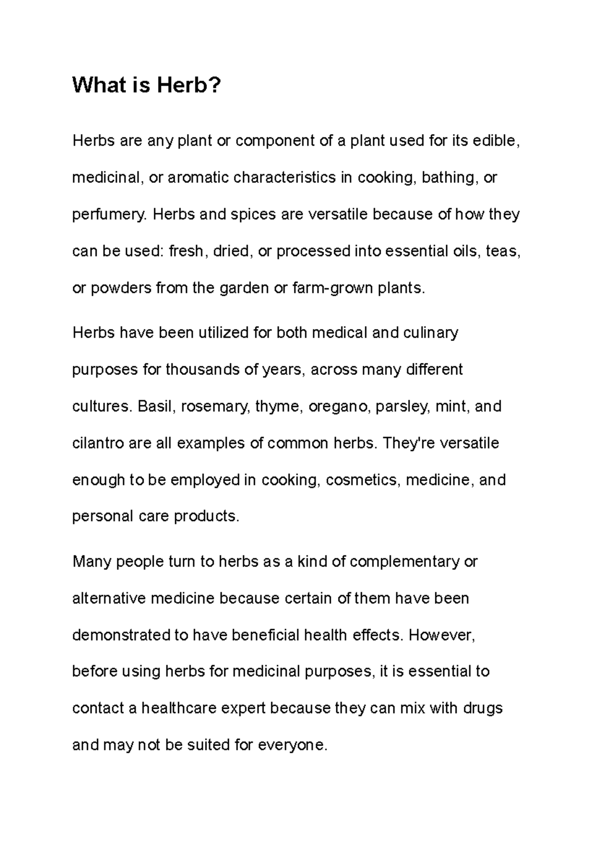 What is Herb - Notes - What is Herb? Herbs are any plant or component ...