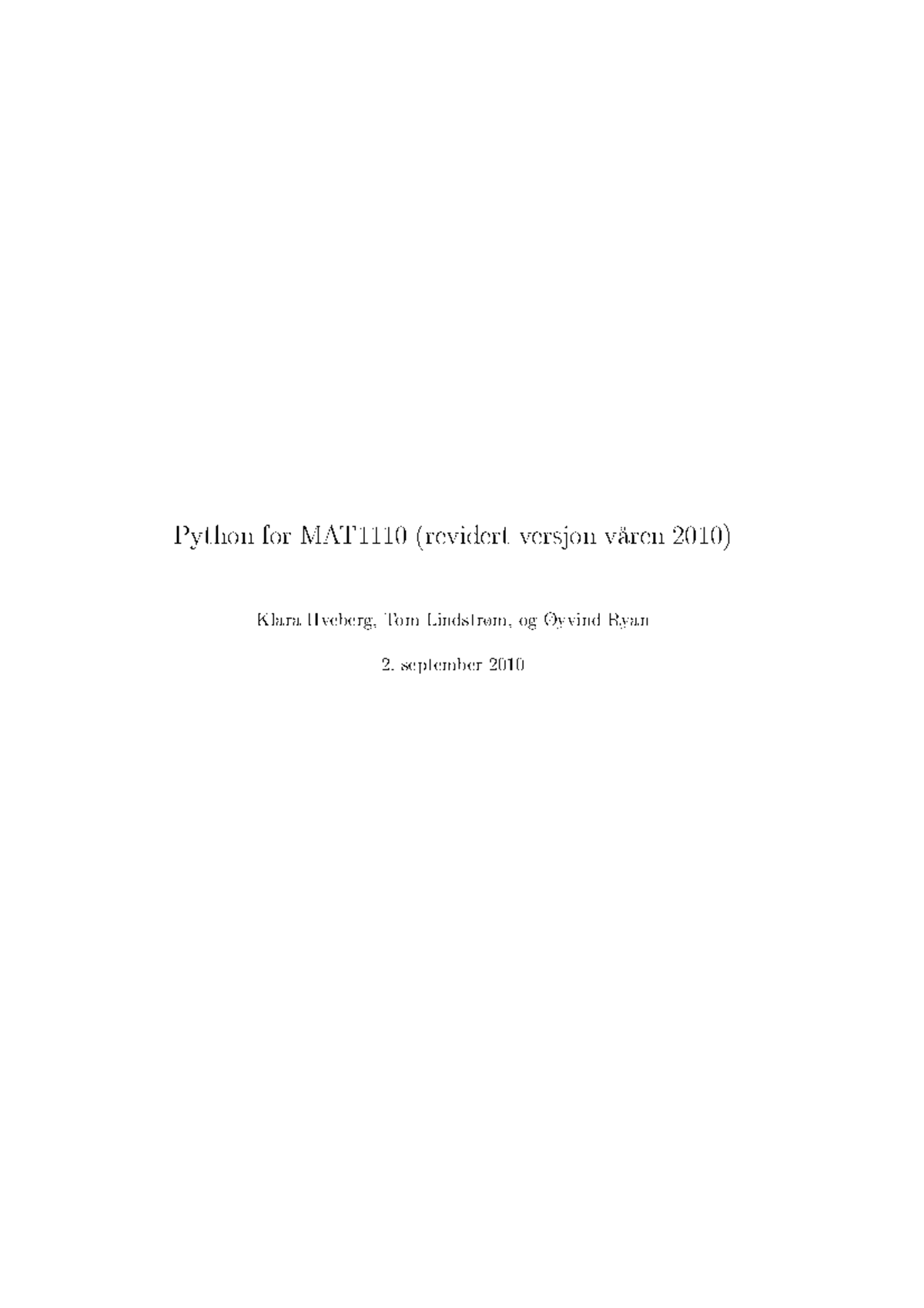 1110comppython - python for linear algebra - Python for MAT1110 (revidert versjon våren 2010 ...