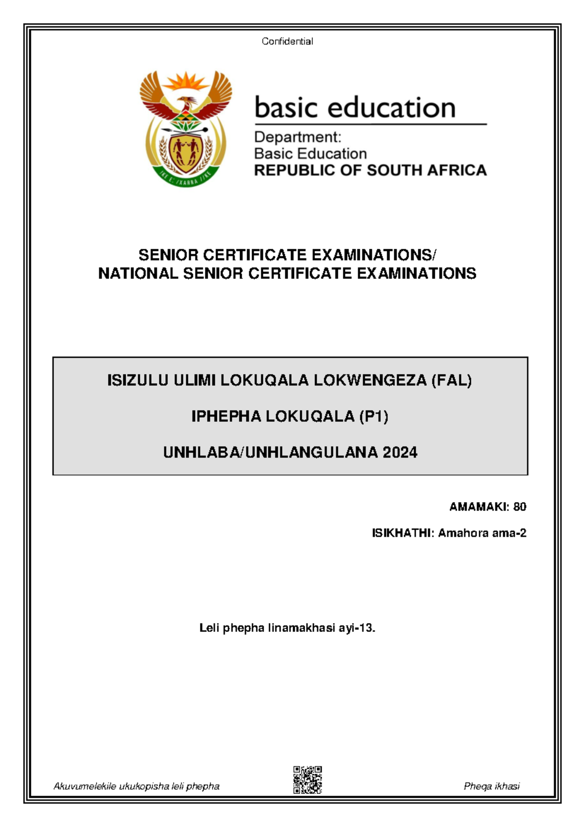 Isi Zulu FAL P1 May-June 2024 - Confidential SENIOR CERTIFICATE ...