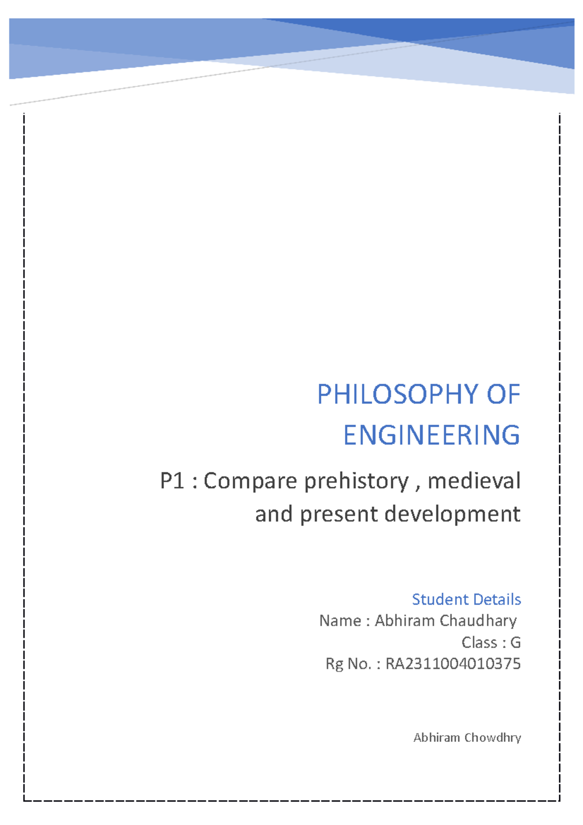 Compare Prehistory, Medieval and Present Engineering Development ...