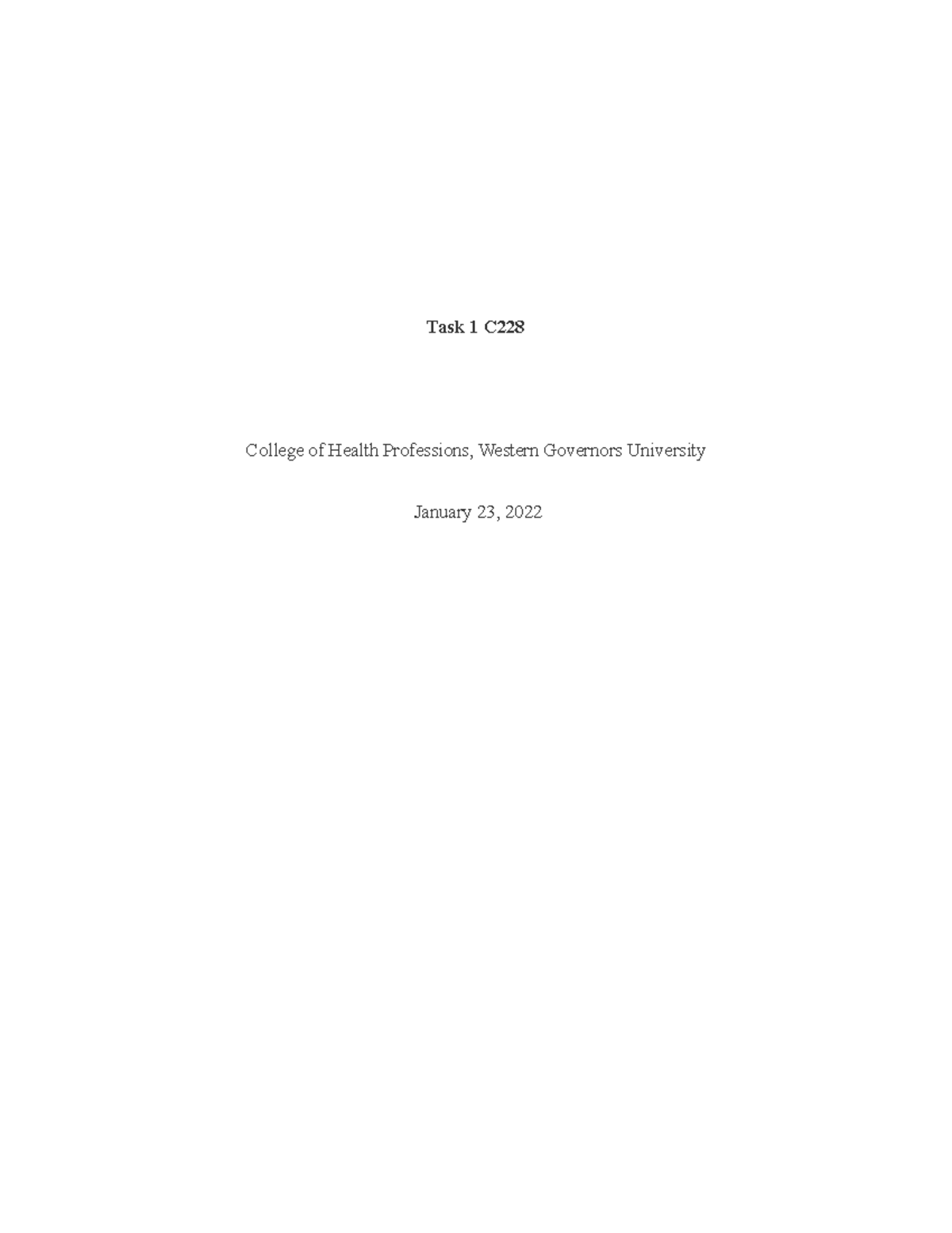 Task 1 C228 Sentinel City - Task 1 C College of Health Professions ...