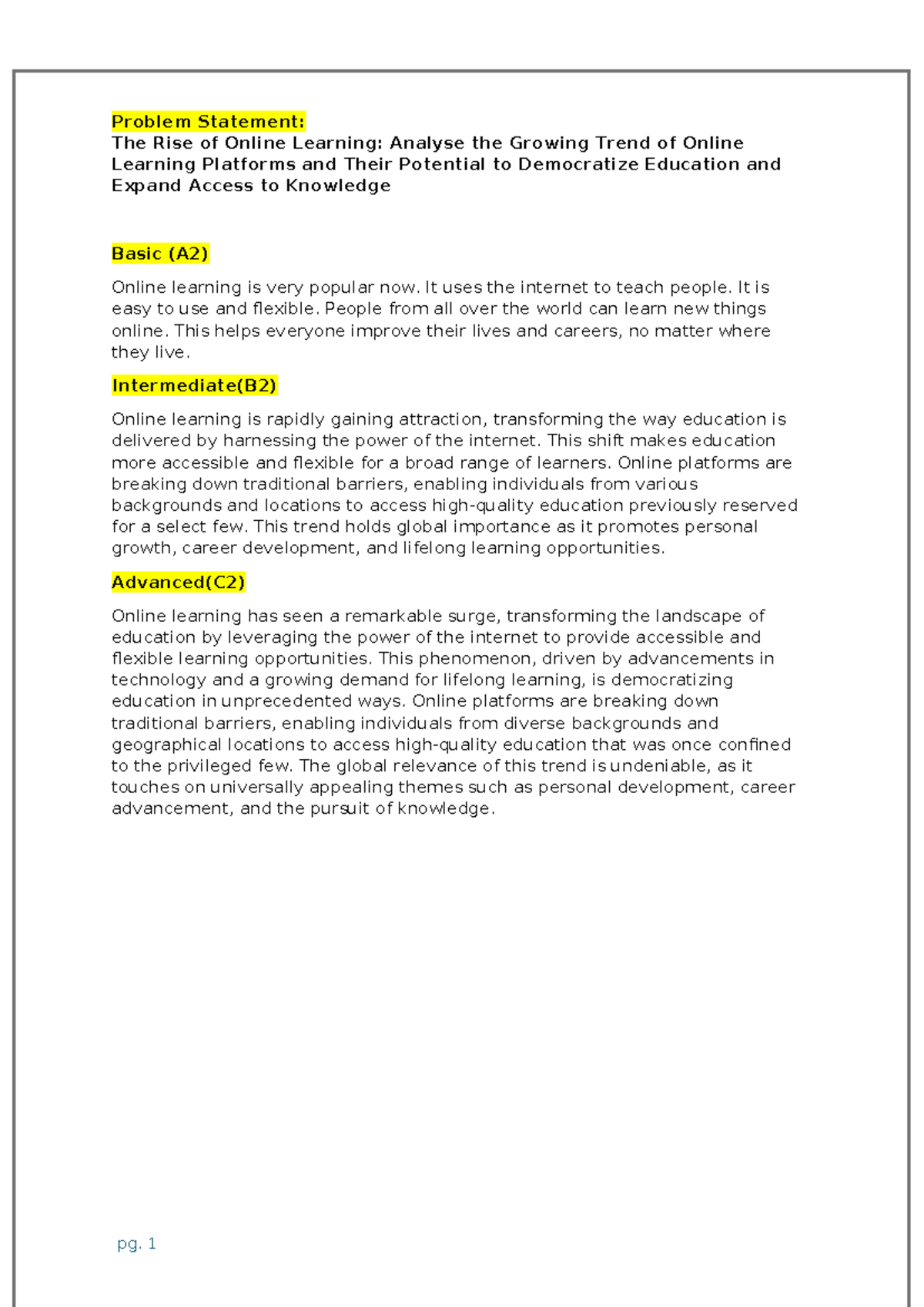 A2B2C2 and the different styles of writing - Problem Statement: The ...