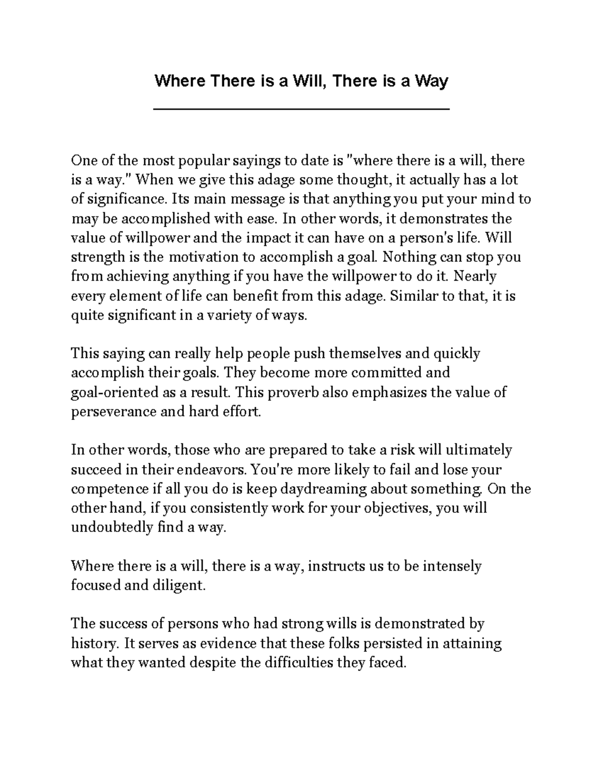 Where There is a Will, There is a Way - Where There is a Will, There is ...