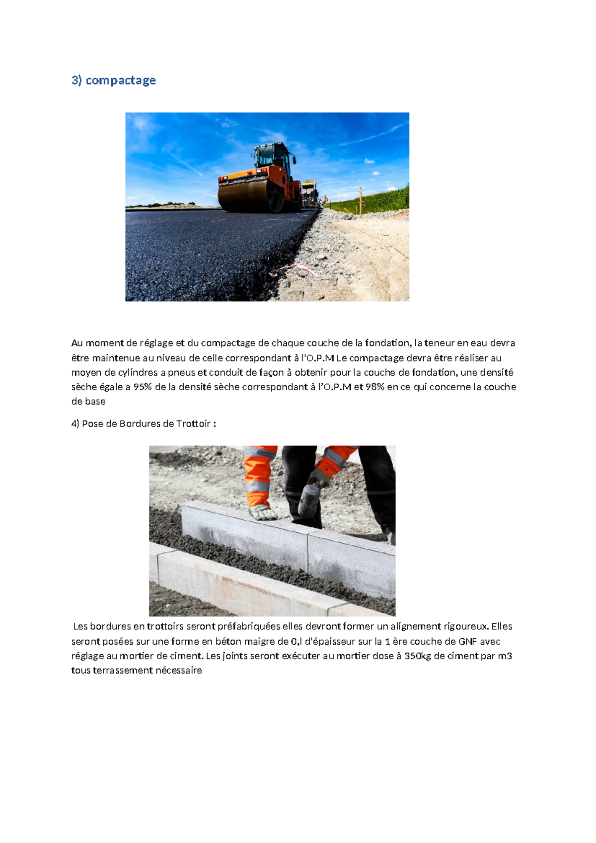Compactage - 3) compactage Au moment de réglage et du compactage de ...