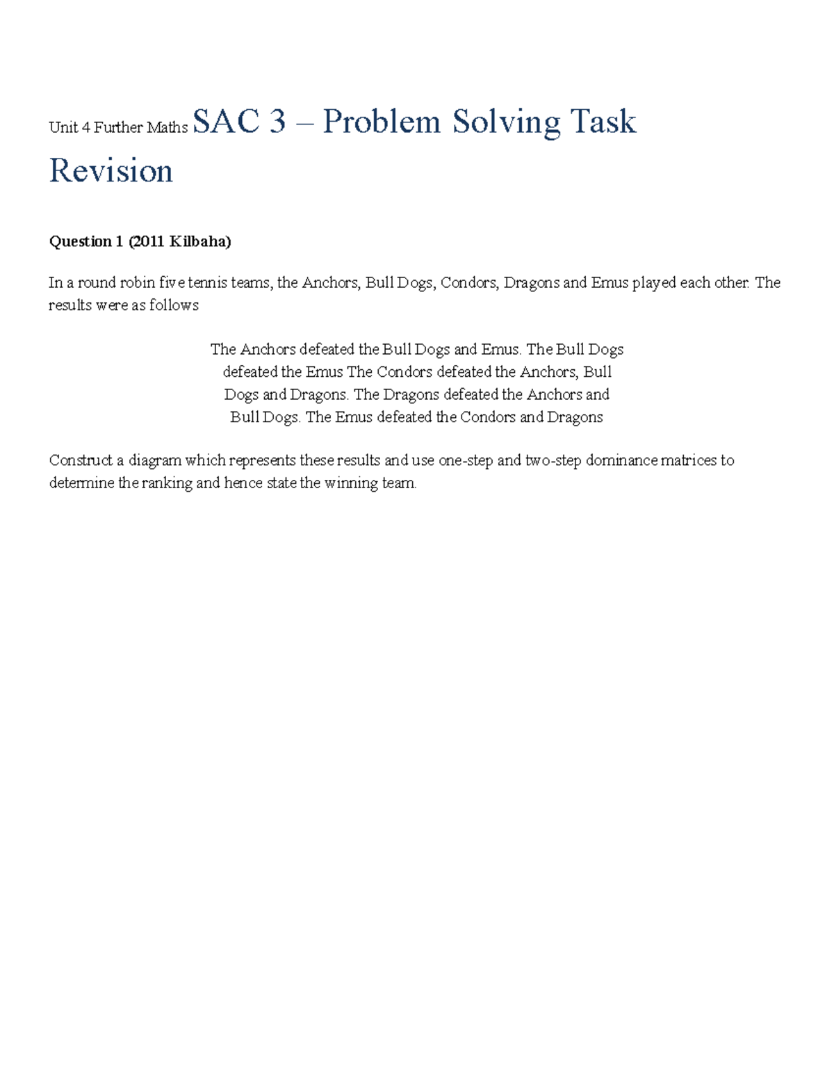 General Maths Matrices SAC - ####### Unit 4 Further Maths SAC 3 – Problem Solving Task ...