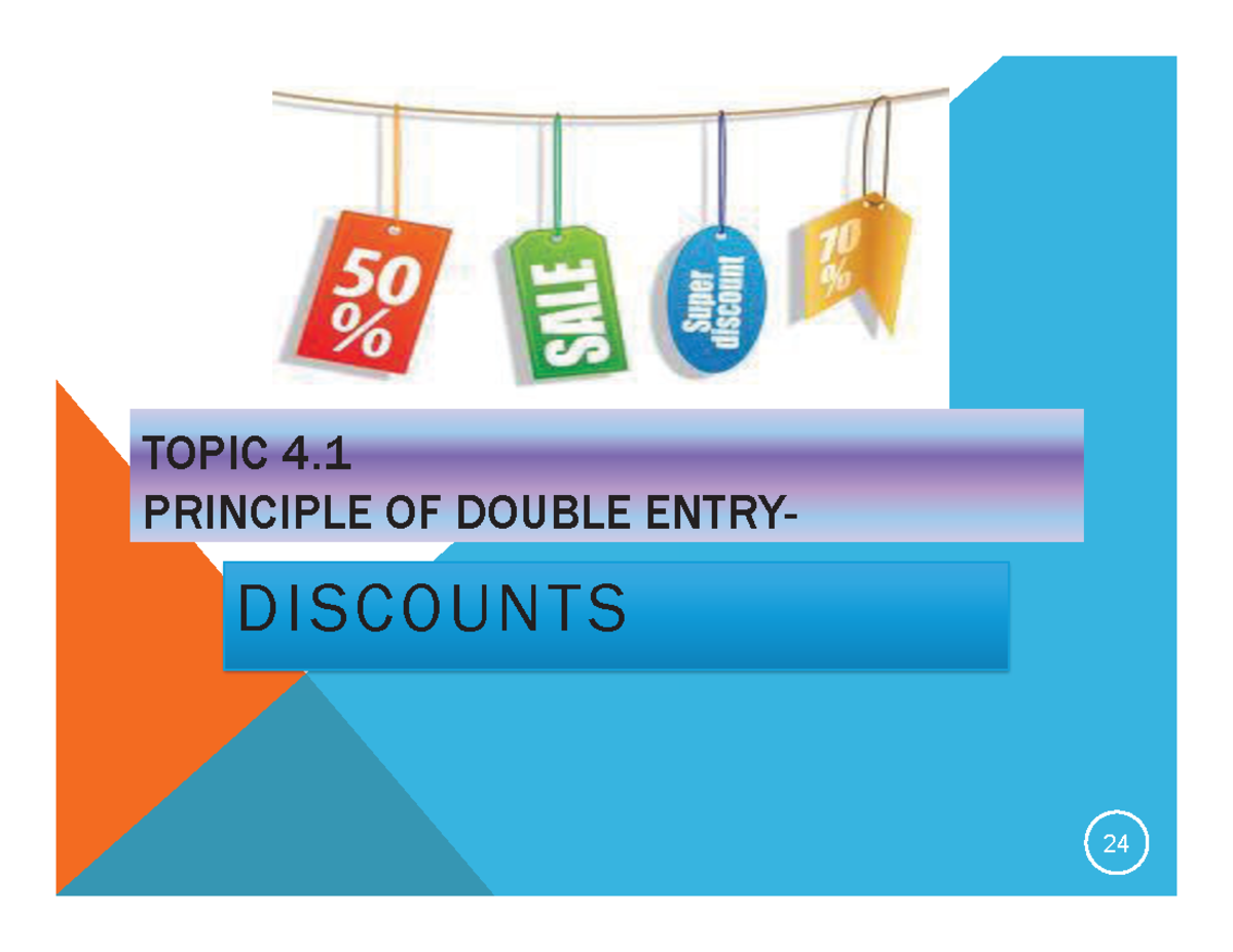Notes Inventory - TOPIC 4. PRINCIPLE OF DOUBLE ENTRY- DISCOUNTS 24 25 ...