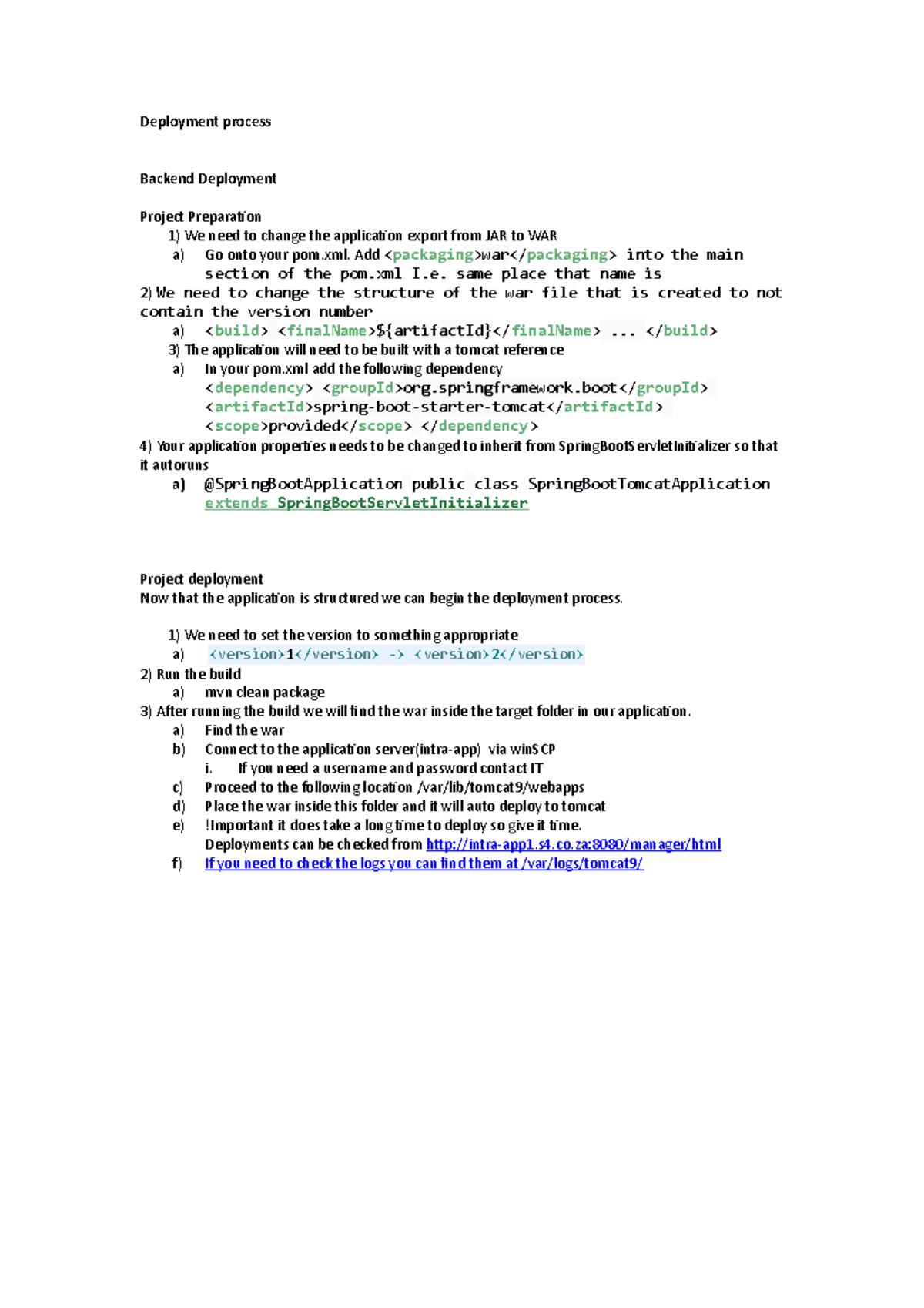 Deployment process - Deployment process Backend Deployment Project Preparation 1) We need to ...