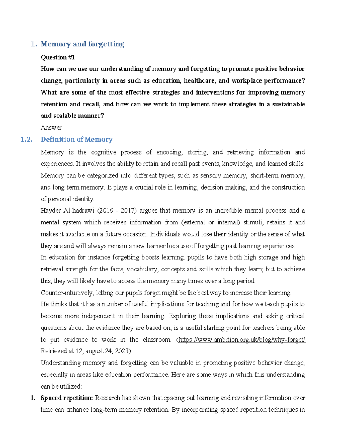 Assignment 10 pages - 1. Memory and forgetting Question How can we use our understanding of ...