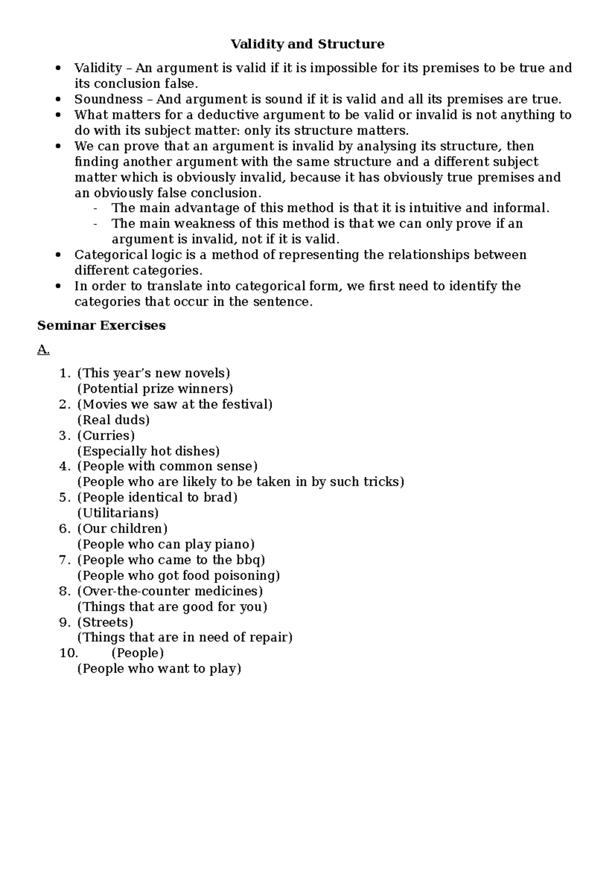 Validity and Structure - Soundness – And argument is sound if it is ...