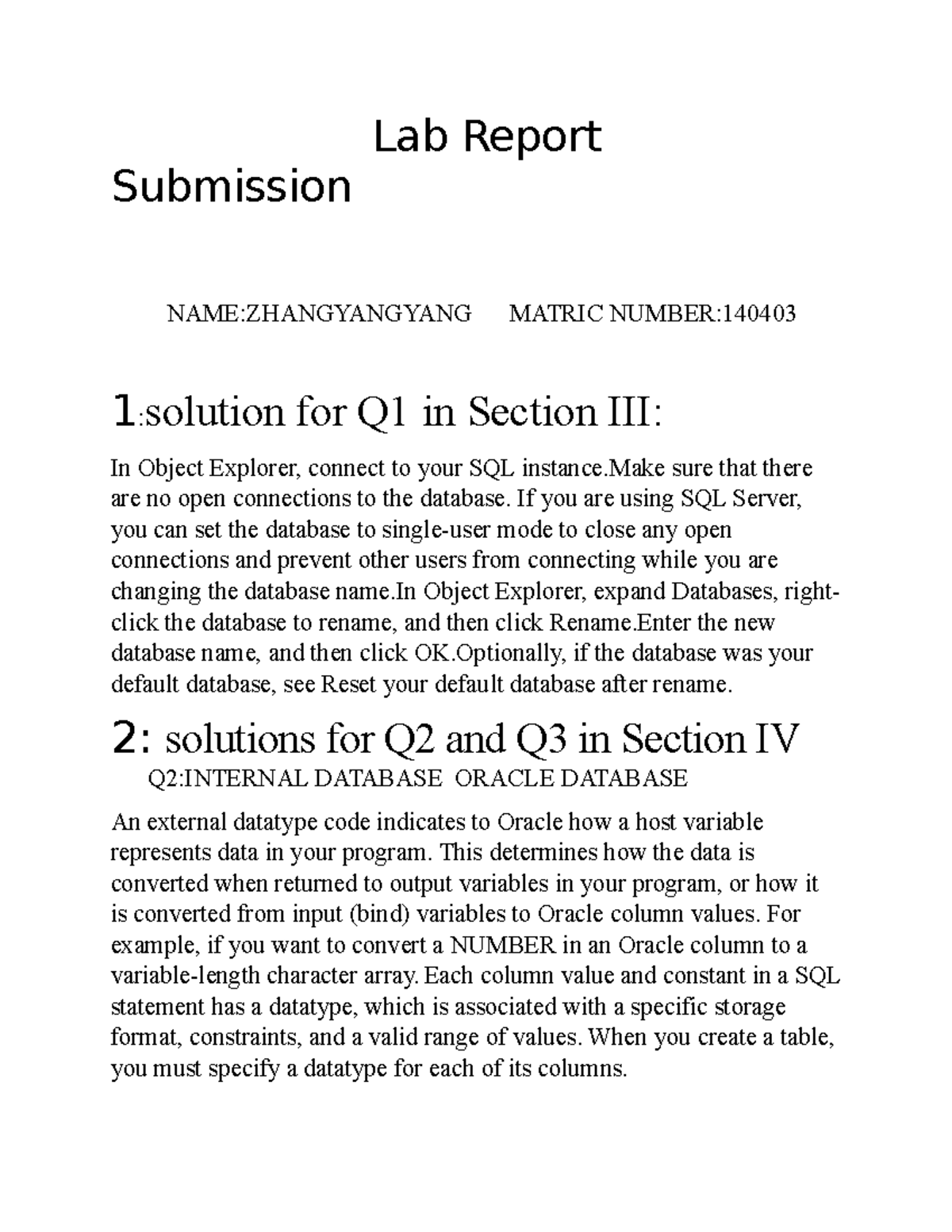 Lab Report Submission - Lab Report Submission NAME:ZHANGYANGYANG MATRIC ...