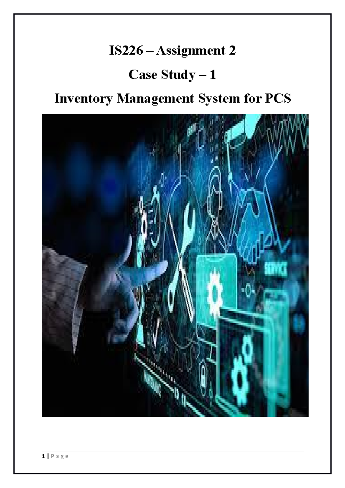 Assignment 2 IS226 - IS226 – Assignment 2 Case Study – 1 Inventory ...