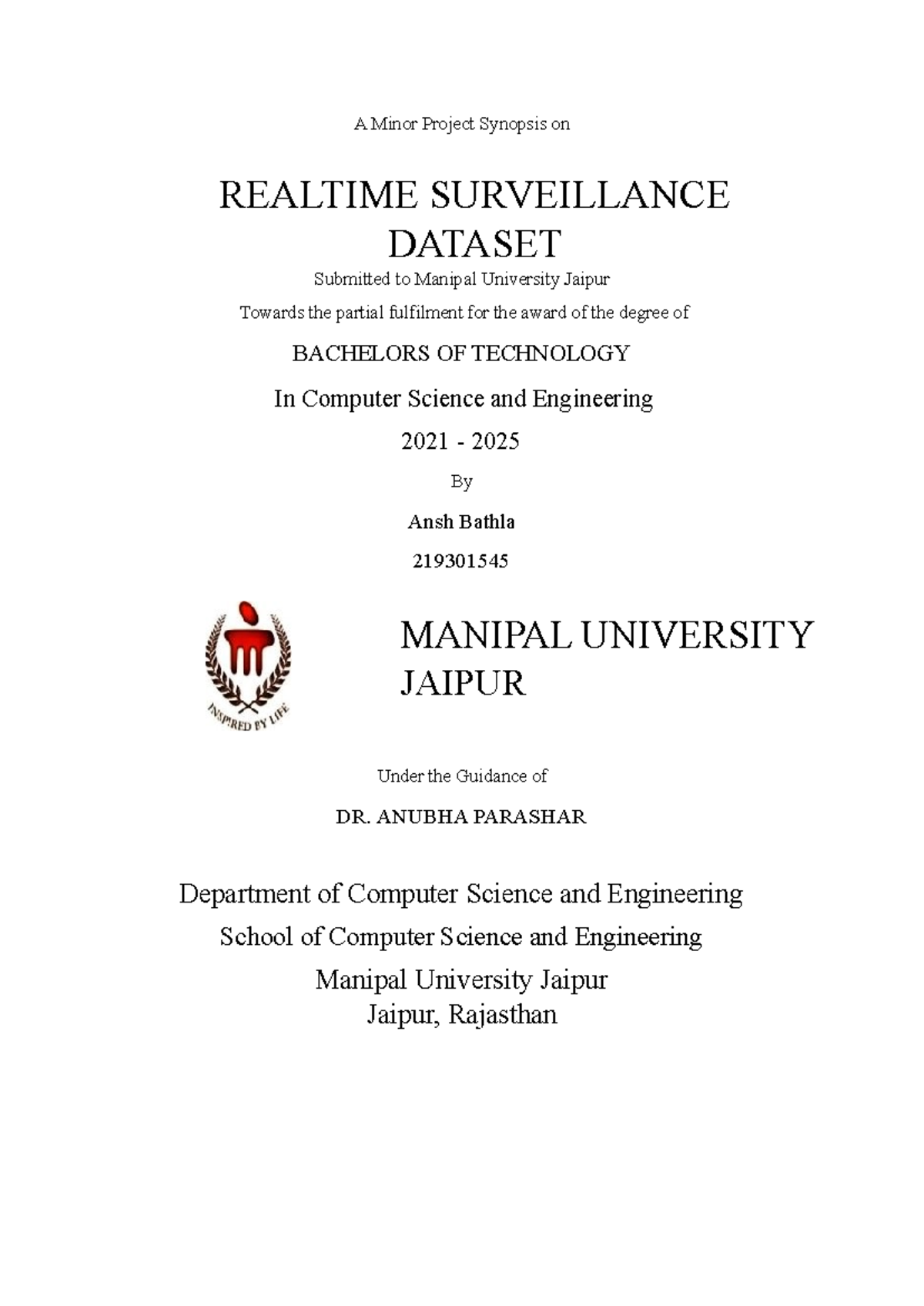 Synopsis ANSH Bathla(219301545) - A Minor Project Synopsis on REALTIME SURVEILLANCE DATASET ...