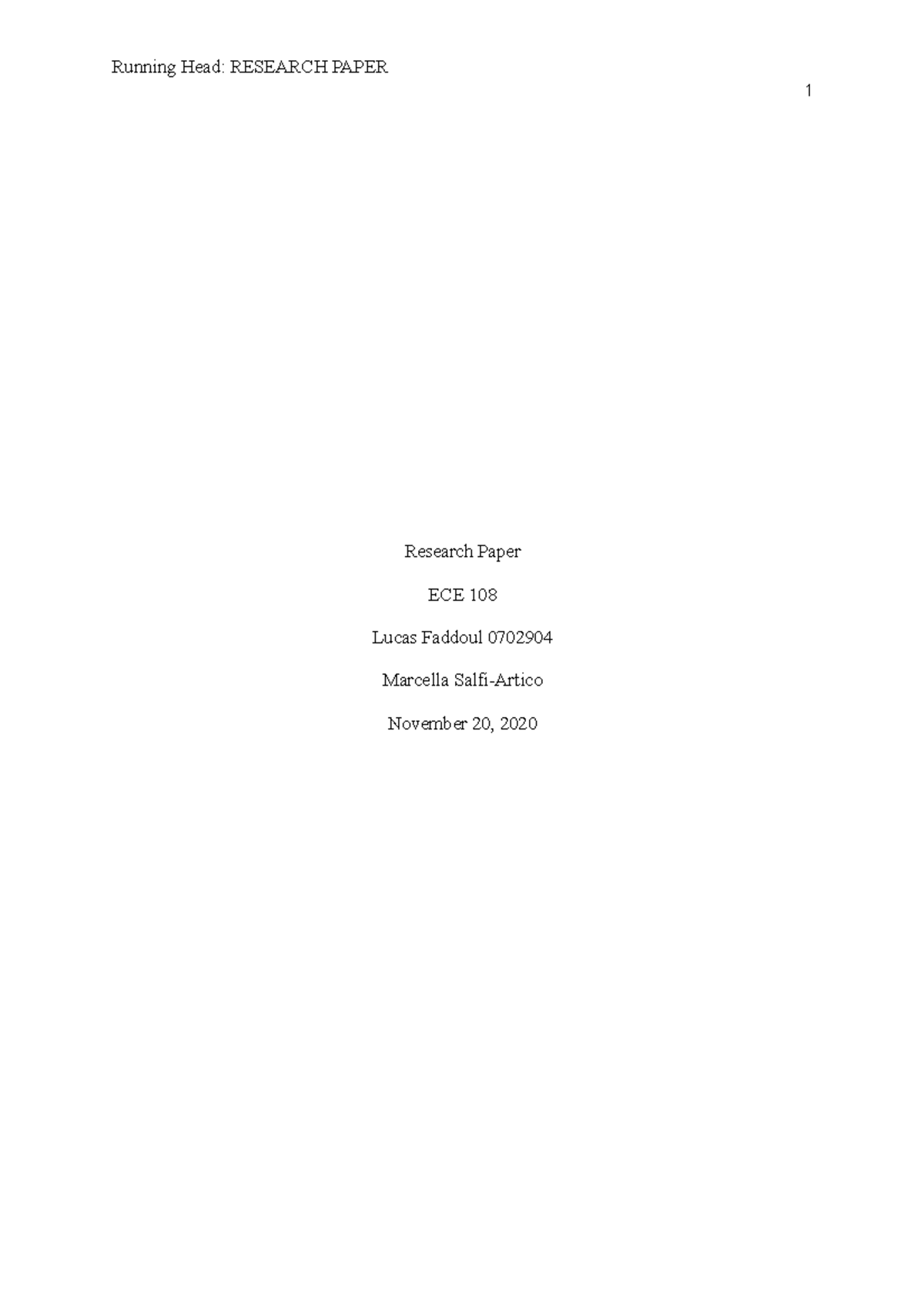 Research Paper - Grade: A - Running Head: RESEARCH PAPER 1 Research ...