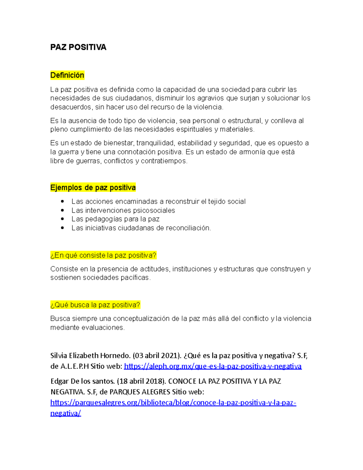 Tipos de paz: Paz positiva - PAZ POSITIVA Definición La paz positiva es ...