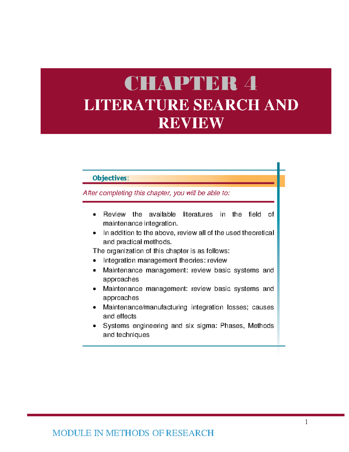Chapter 4-Methods of Research-Module - 1 Objectives: After completing this chapter, you will be ...