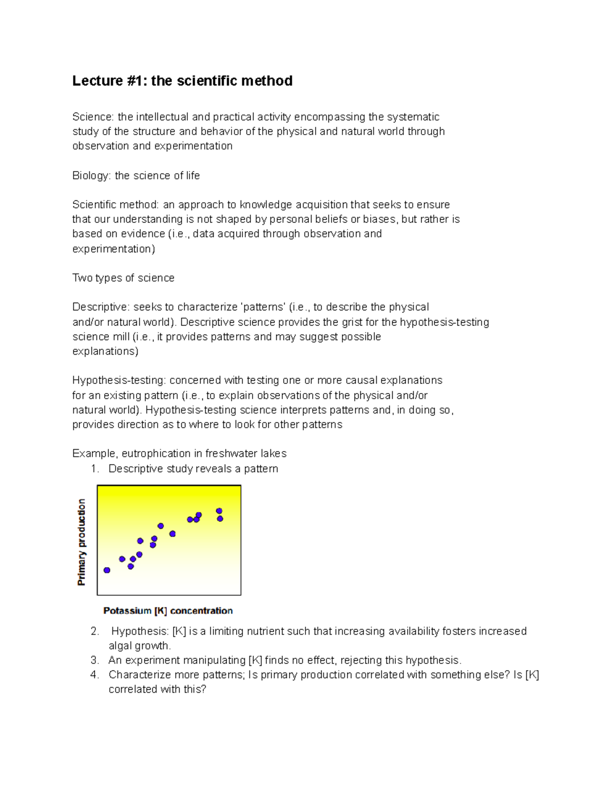 BIO 1130 Notes - Lecture #1: the scientific method Science: the ...
