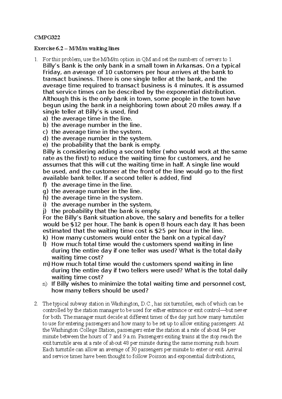 Ex+2 - Practice exercise - CMPG Exercise 6 – M/M/m waiting lines For ...
