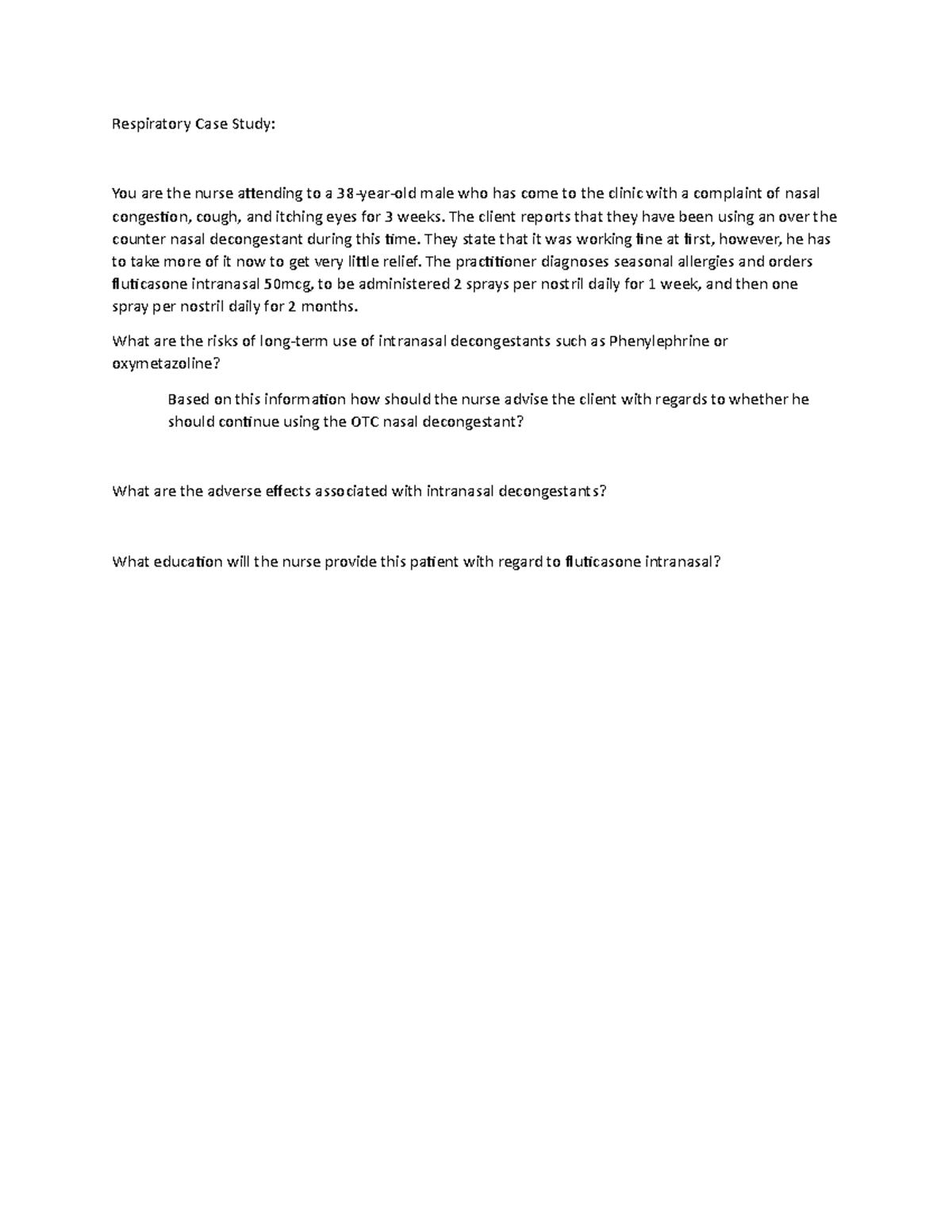 Respiratory Case Study - Respiratory Case Study: You are the nurse ...