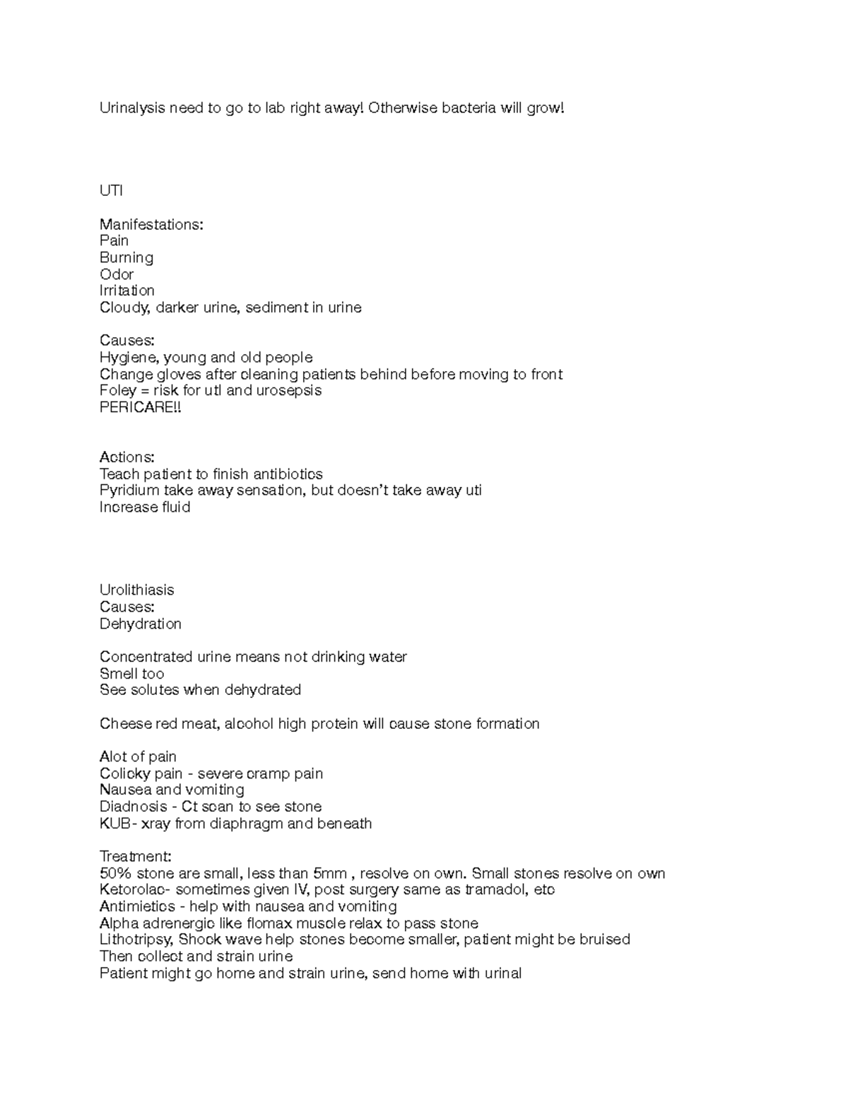 Uti - Notes - Urinalysis need to go to lab right away! Otherwise ...