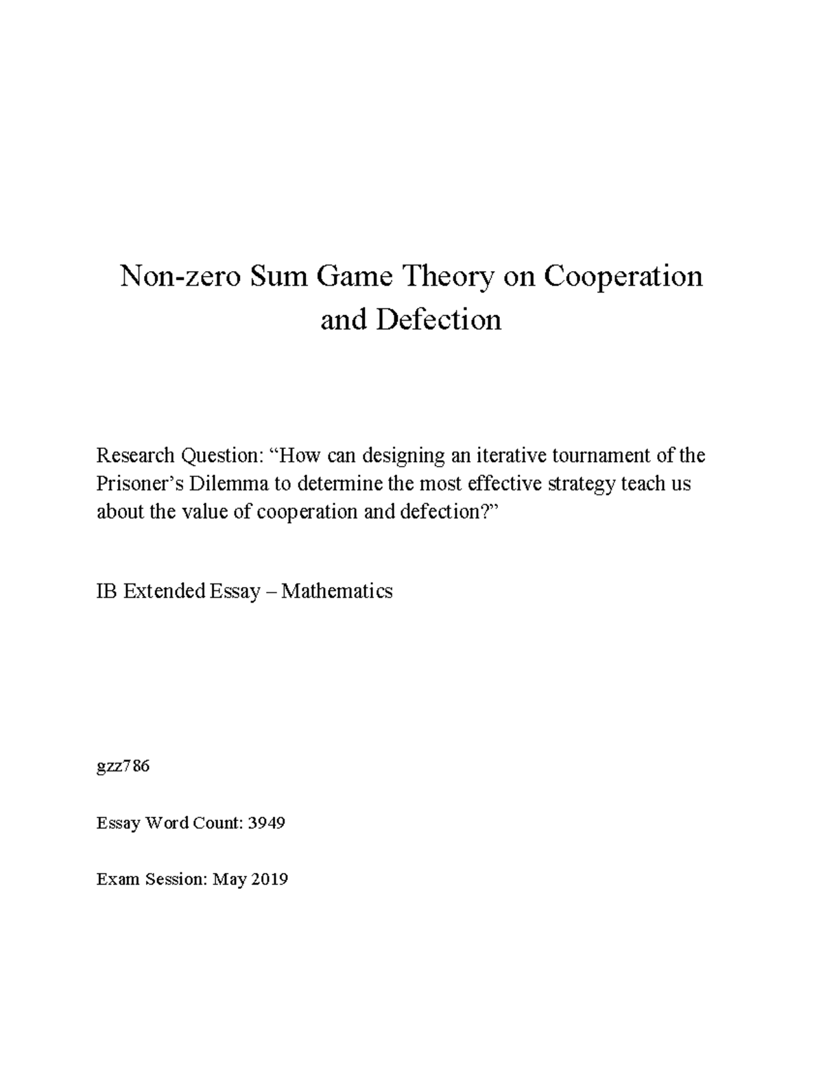 Non-zero Sum Game Theory on Cooperation and Defection - Non-zero Sum ...