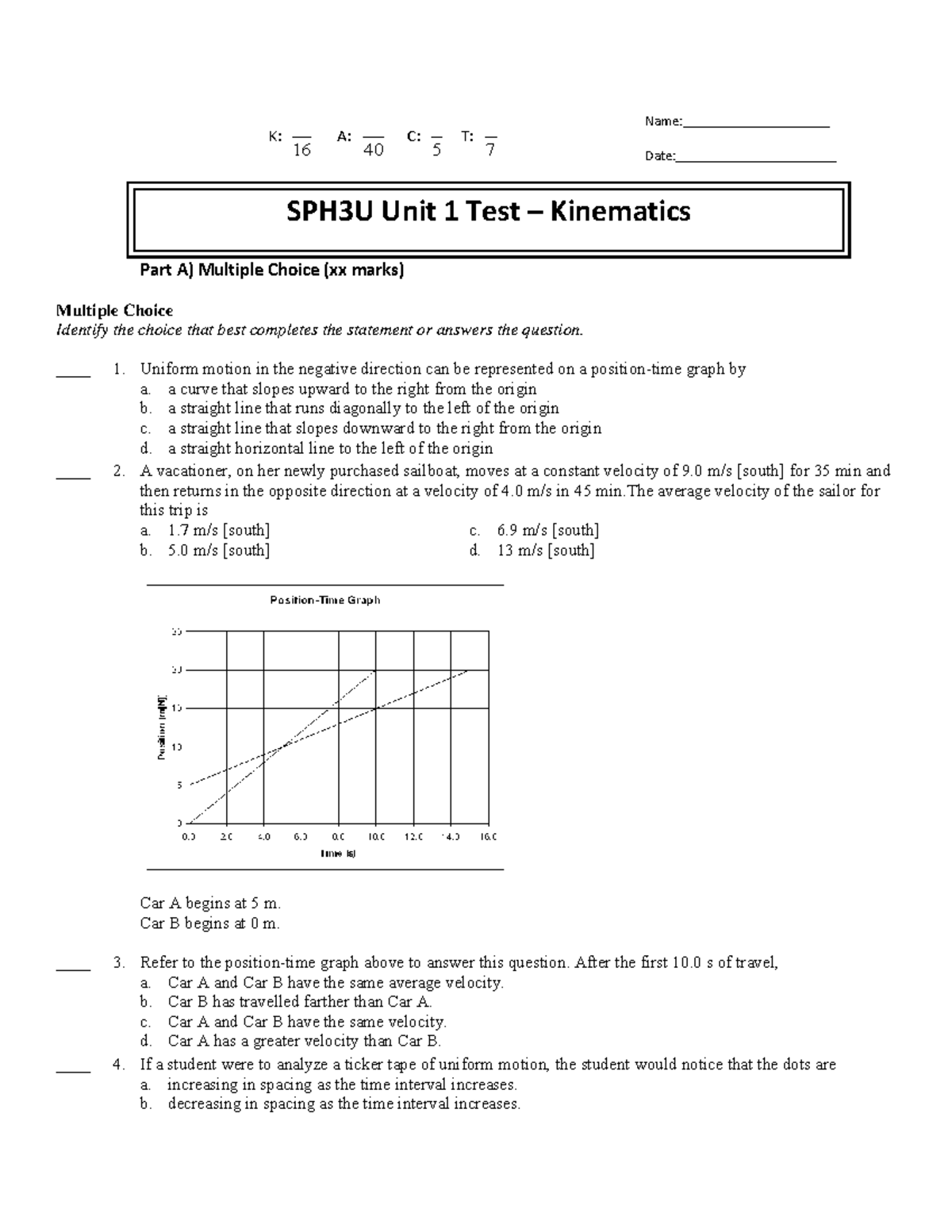 1611338310-OVS Unit 1 Kinematics Test A - K: 16 A: 40 C: 5 T: 7 Name